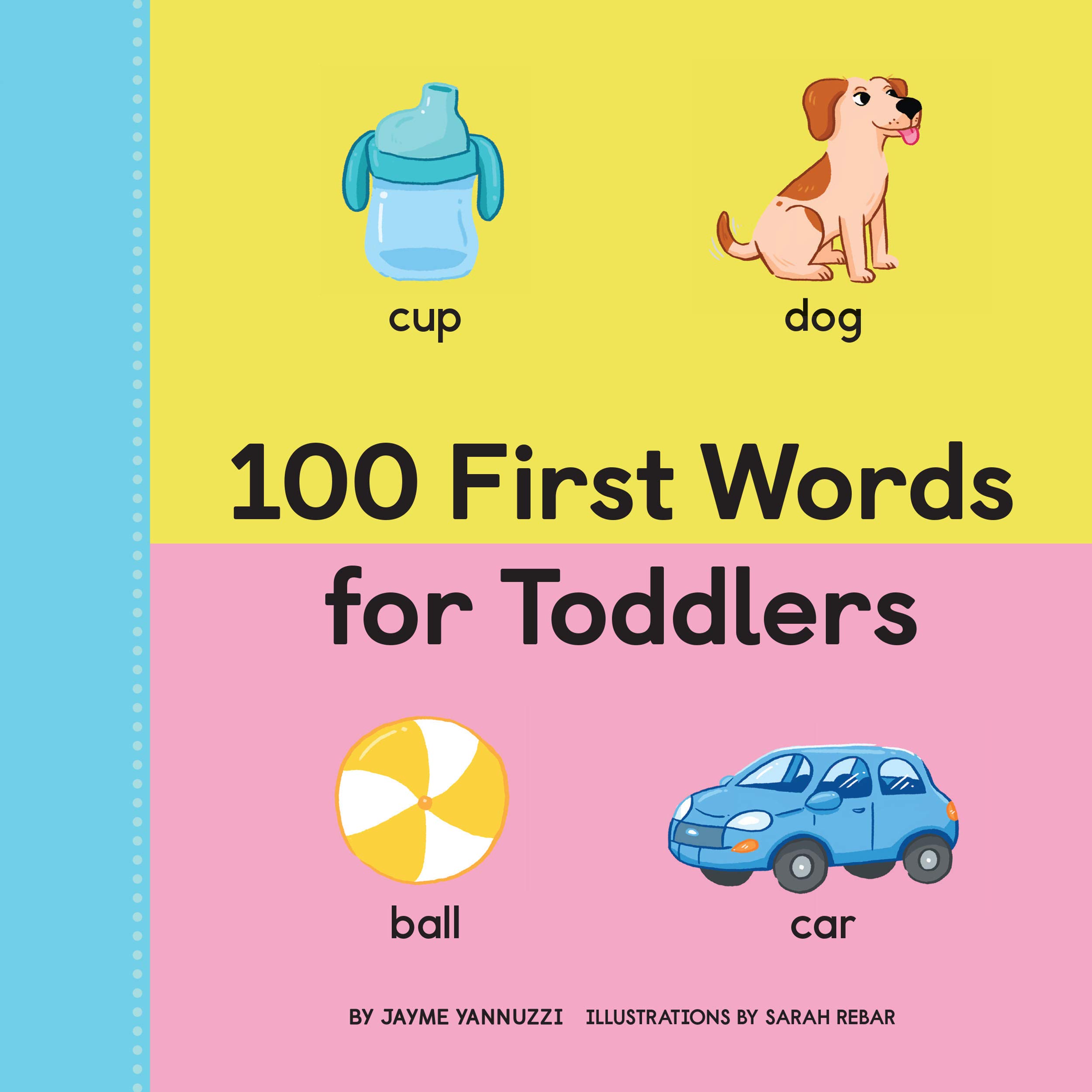 100 First Words For Toddlers By Jayme Yannuzzi Goodreads 100-first-words-for-toddlers-by-jayme-yannuzzi-goodreads