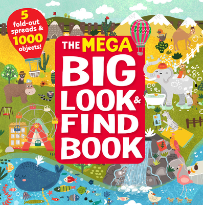The MEGA Big Look & Find Book: 5 fold-out spreads & 1000 objects! by ...