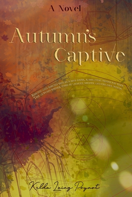 Autumn's Captive by Kelda Laing Poynot | Goodreads