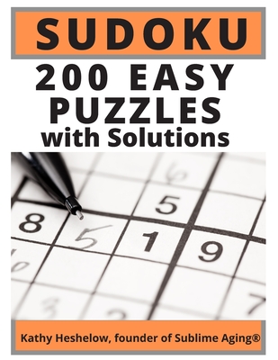 SUDOKU, 200 Easy Puzzles with Solutions by Kathy Heshelow | Goodreads