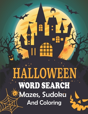 Halloween Word Search Mazes Sudoku And Coloring: This is an excellent ...