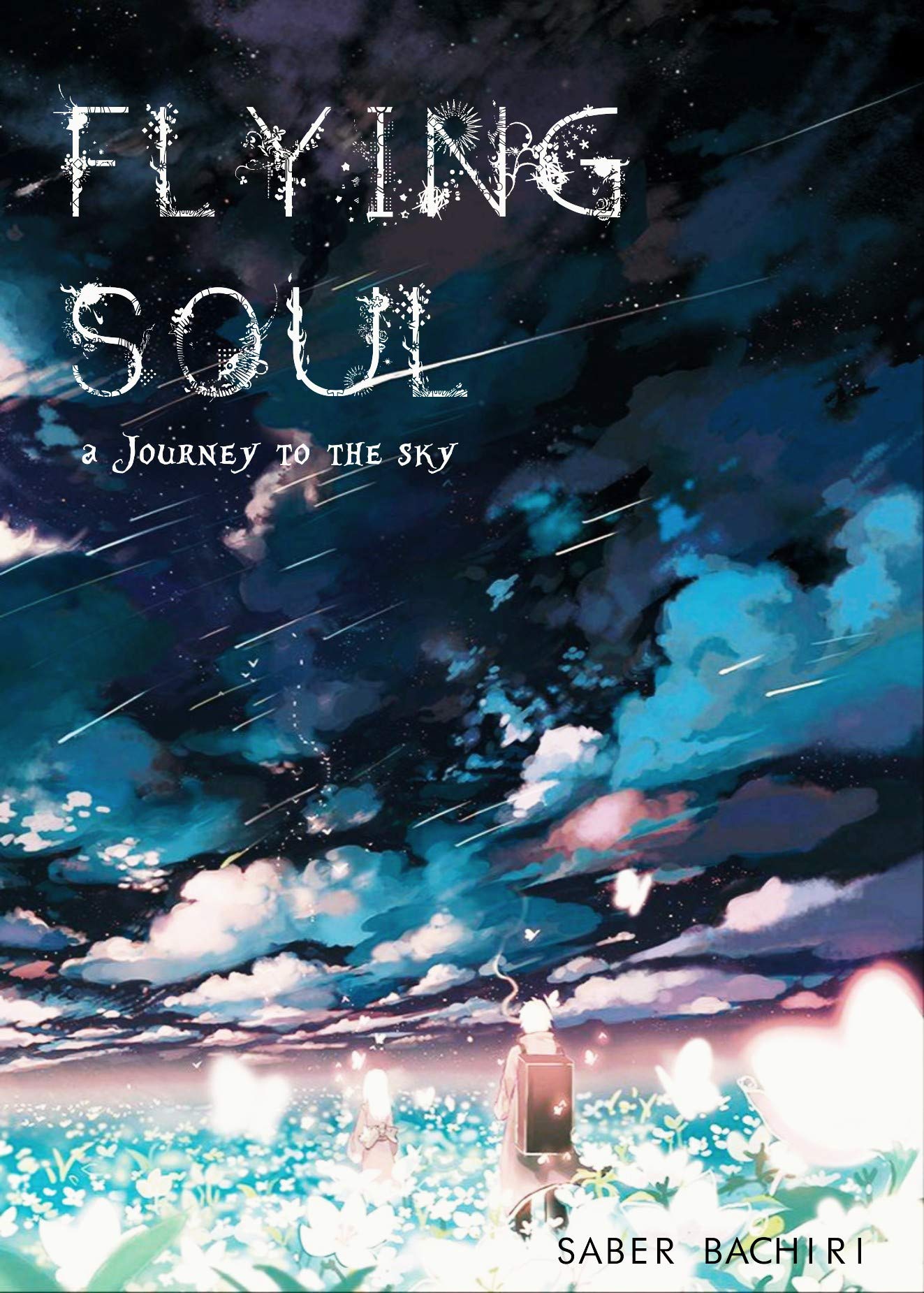 Flying soul. Vol. 1 a Journey to the sky (light novel): Flying soul ...