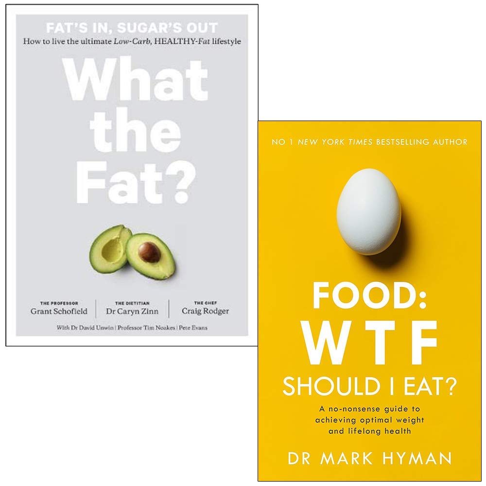What the Fat? By Dr Caryn Zinn, Craig Rodgers, Professor Grant ...
