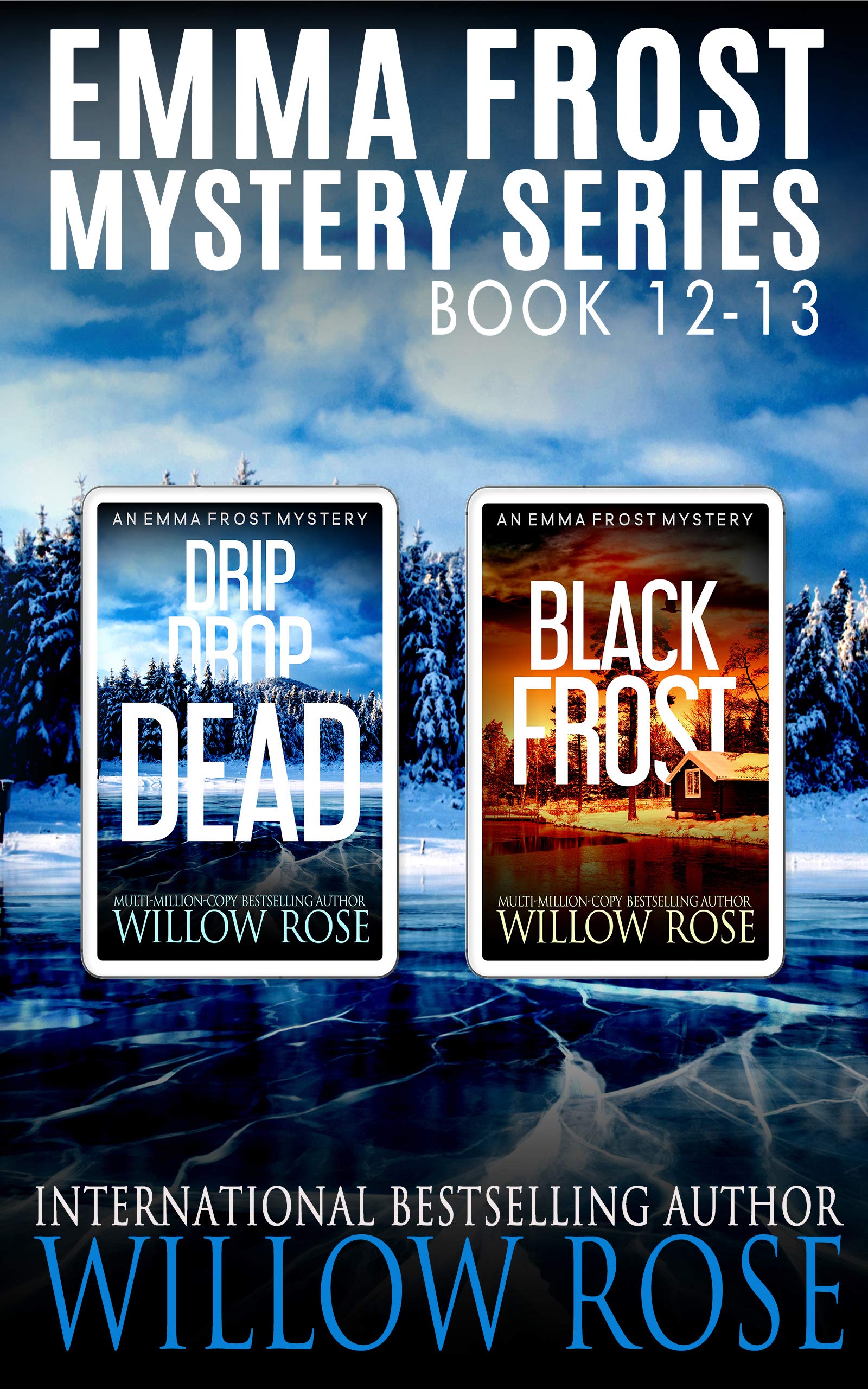 Emma Frost Mystery Series: Book 12-13 by Willow Rose | Goodreads