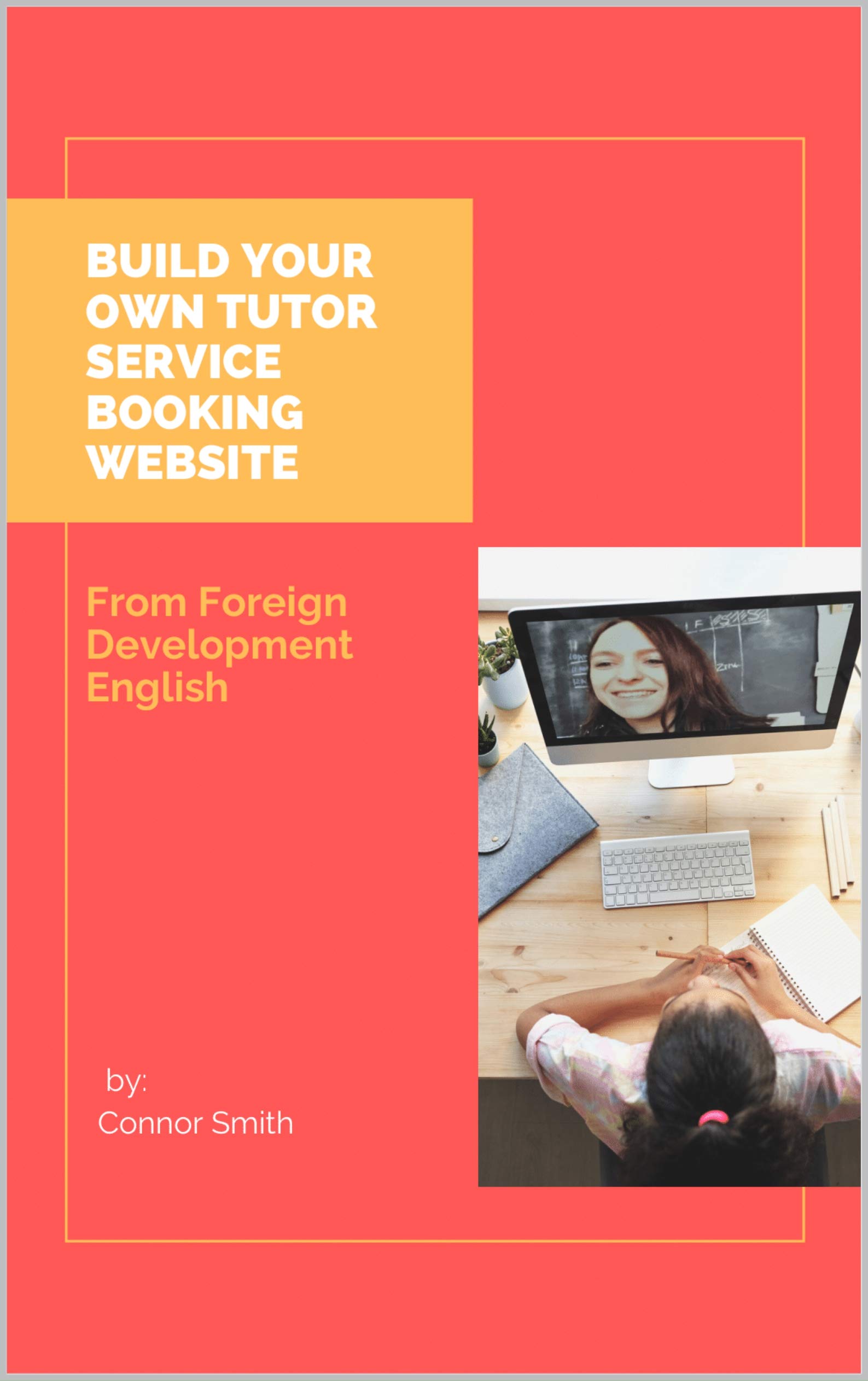 Build Your Own Tutor Service Booking Website by Connor Smith by Connor ...