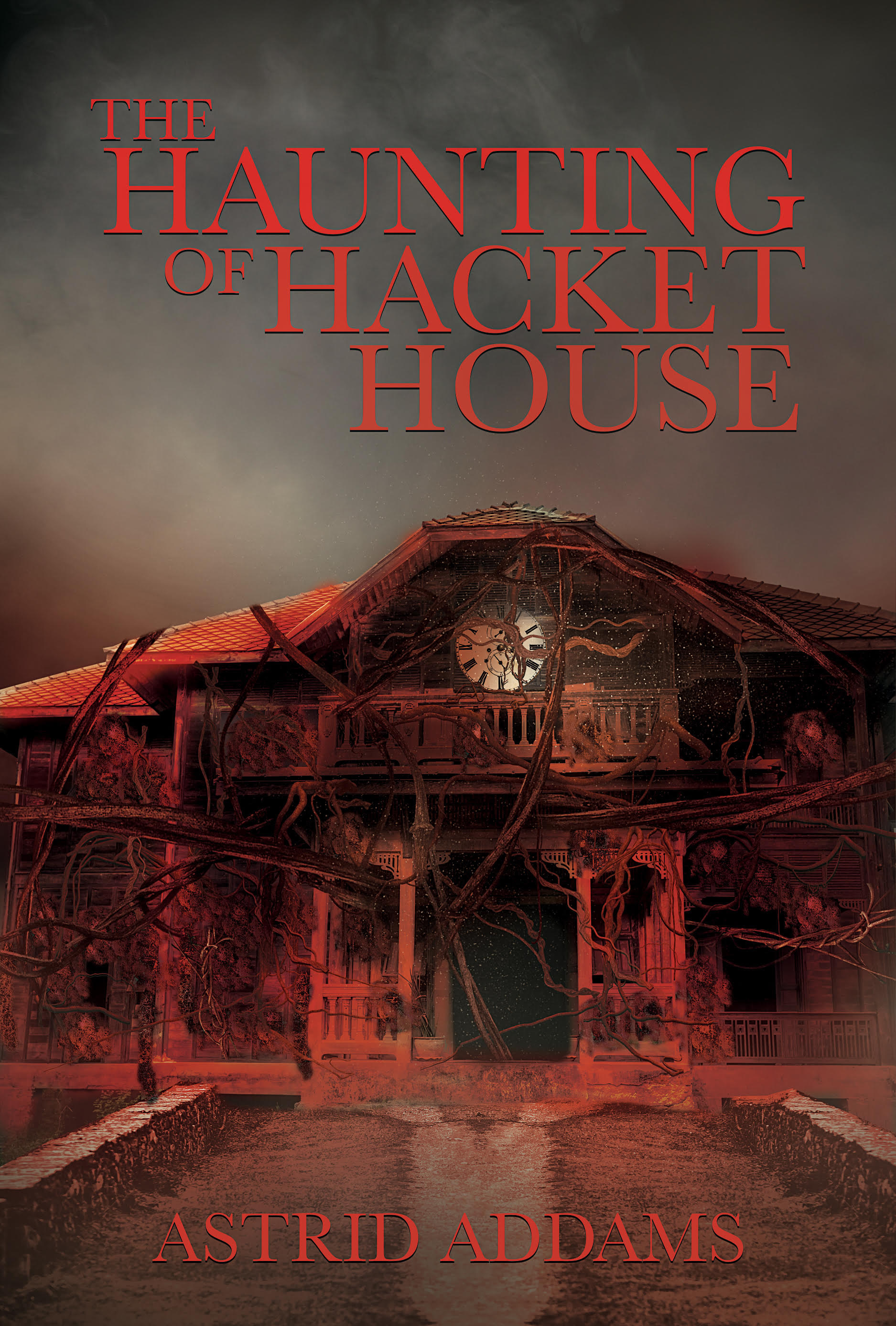 The Haunting of Hacket House by Astrid Addams | Goodreads