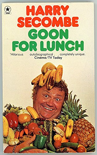 Goon for Lunch by Harry Secombe | Goodreads