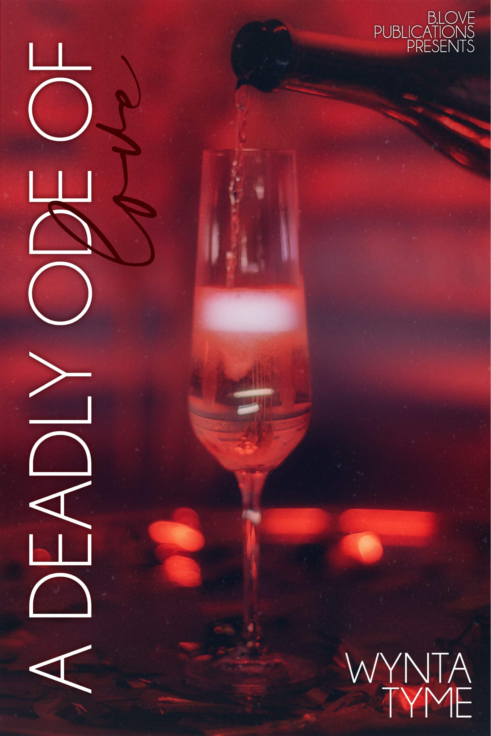 A Deadly Ode of Love by Wynta Tyme | Goodreads