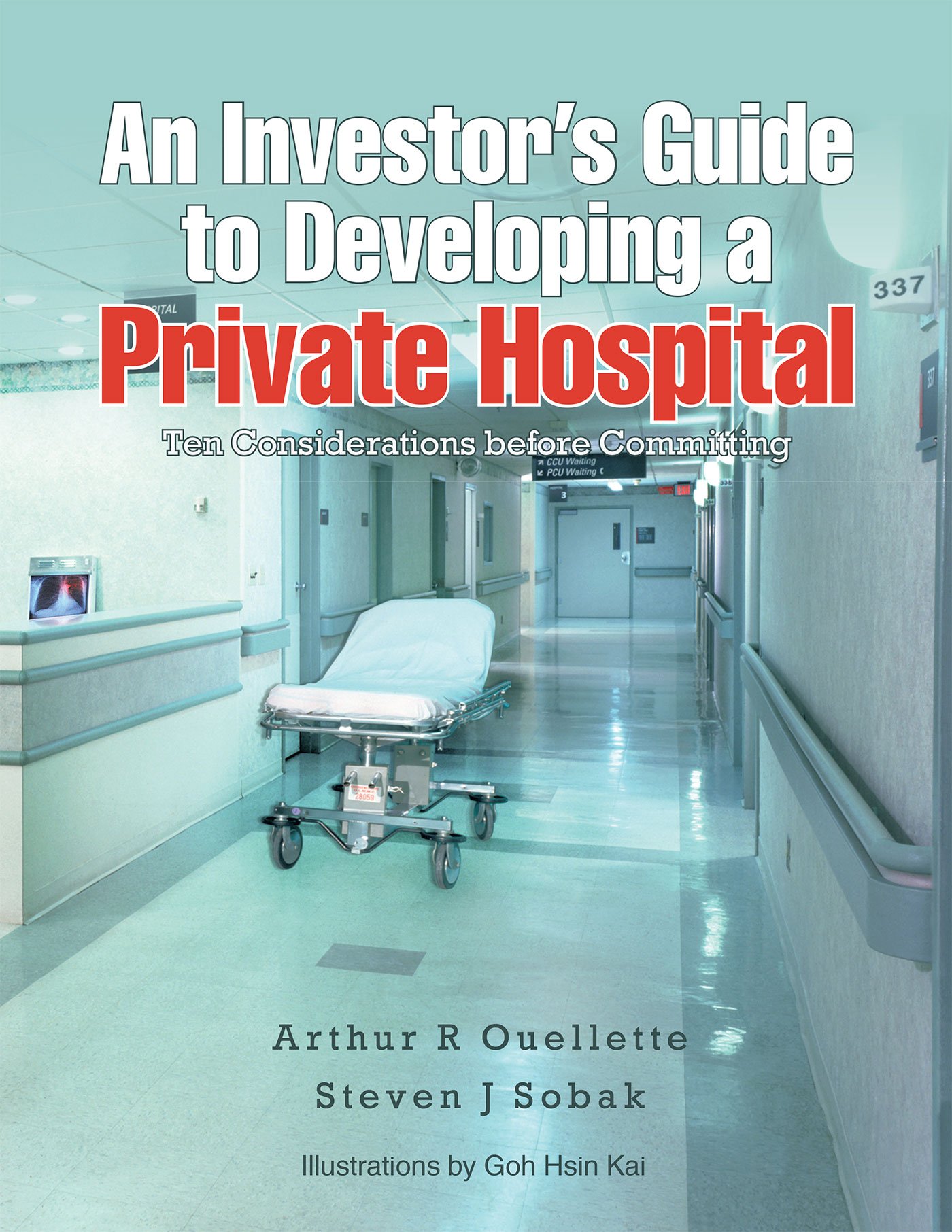 An Investor’S Guide to Developing a Private Hospital: Ten ...