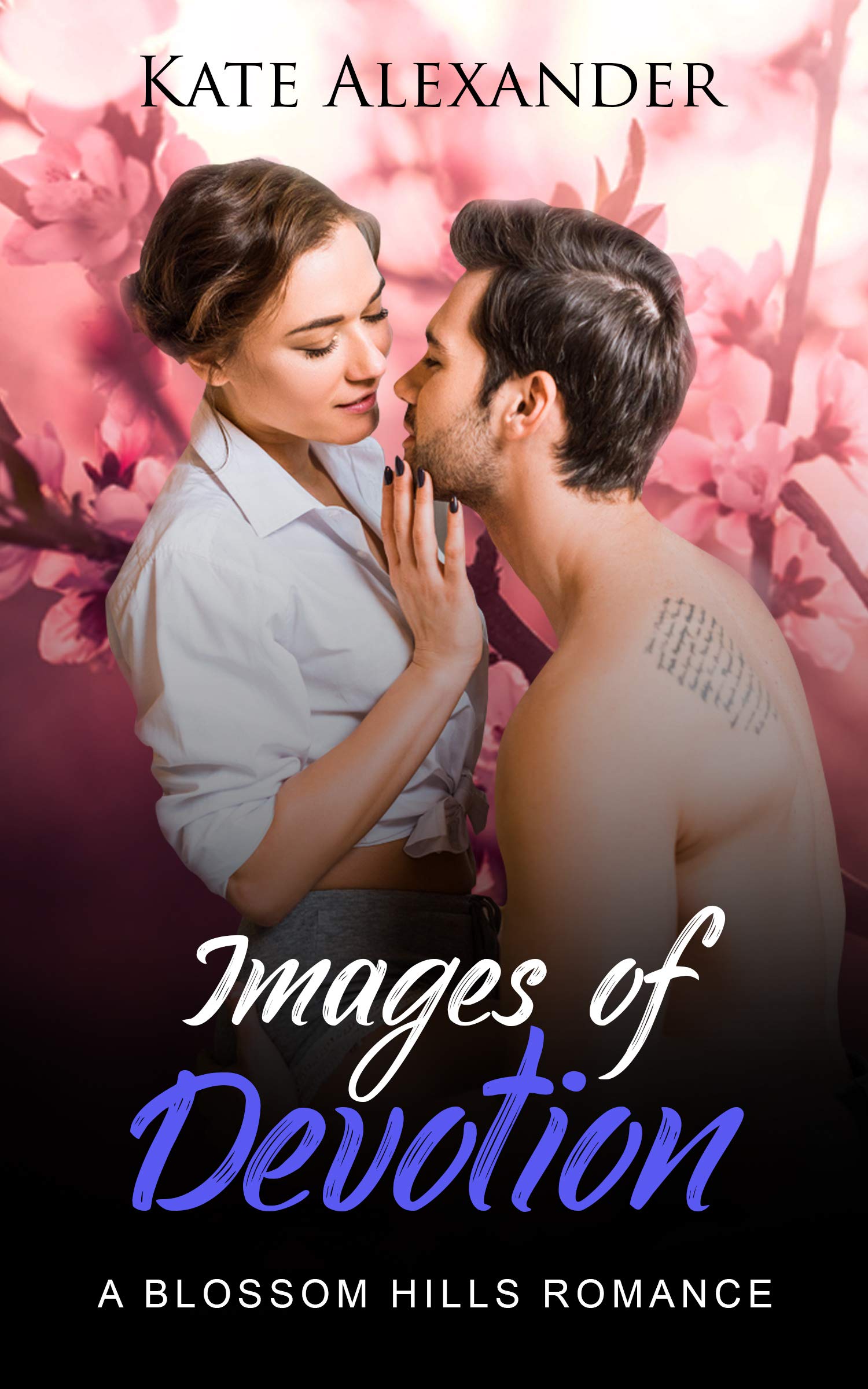 Images of Devotion (A Blossom Hills Romance Book 2) by Kate Alexander | Goodreads