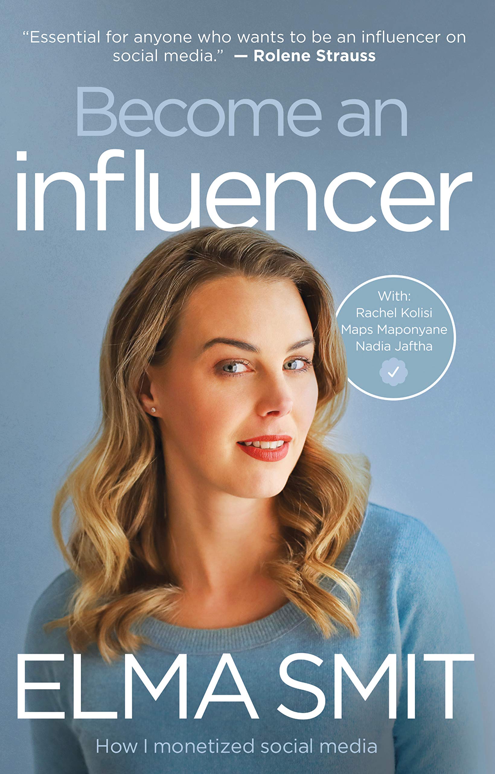 Become an Influencer (RSA Edition) by Elma Smit | Goodreads