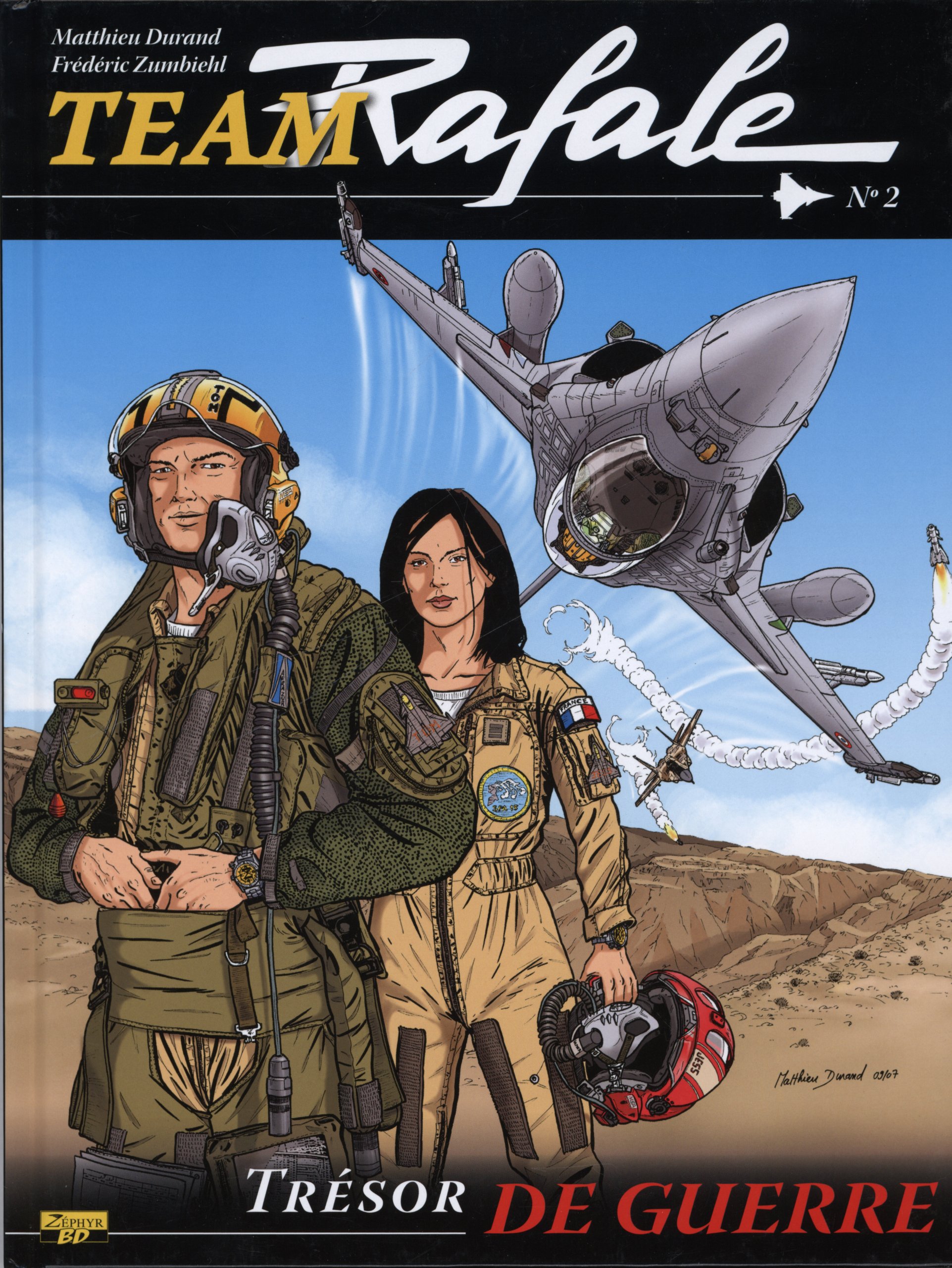Team Rafale - Tome 2 - Trésor de guerre by Frédéric Zumbiehl | Goodreads