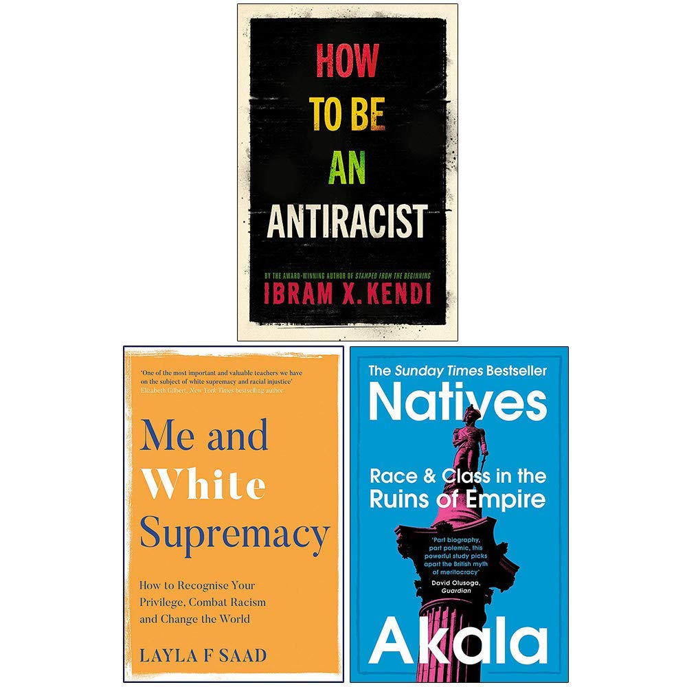 How To Be an Antiracist / Me and White Supremacy / Natives Race and ...