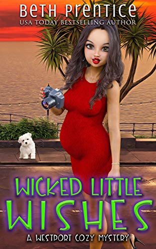 Wicked Little Wishes (Westport: Molly #2) by Beth Prentice | Goodreads