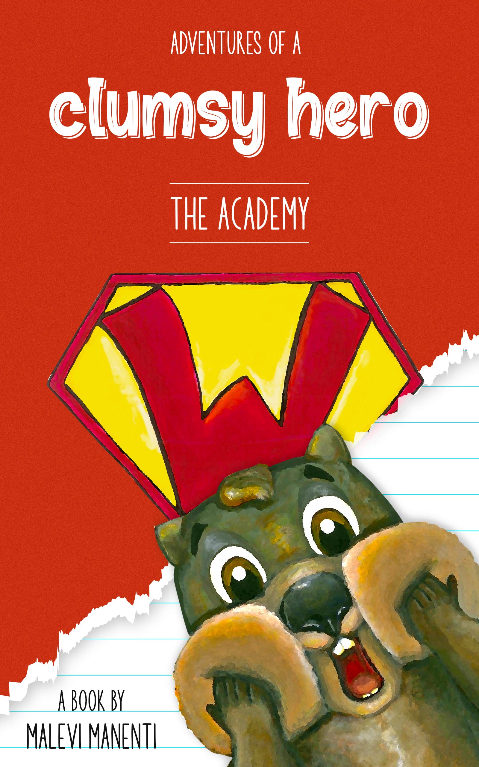 Adventures of a clumsy hero the academy by Malevi Manenti | Goodreads