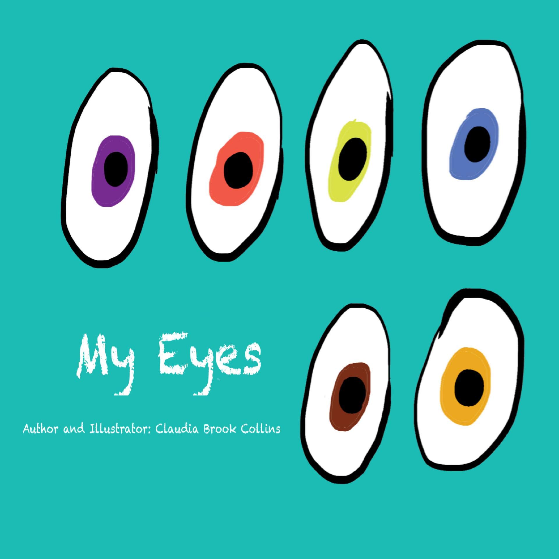 My Eyes by Claudia Collins | Goodreads