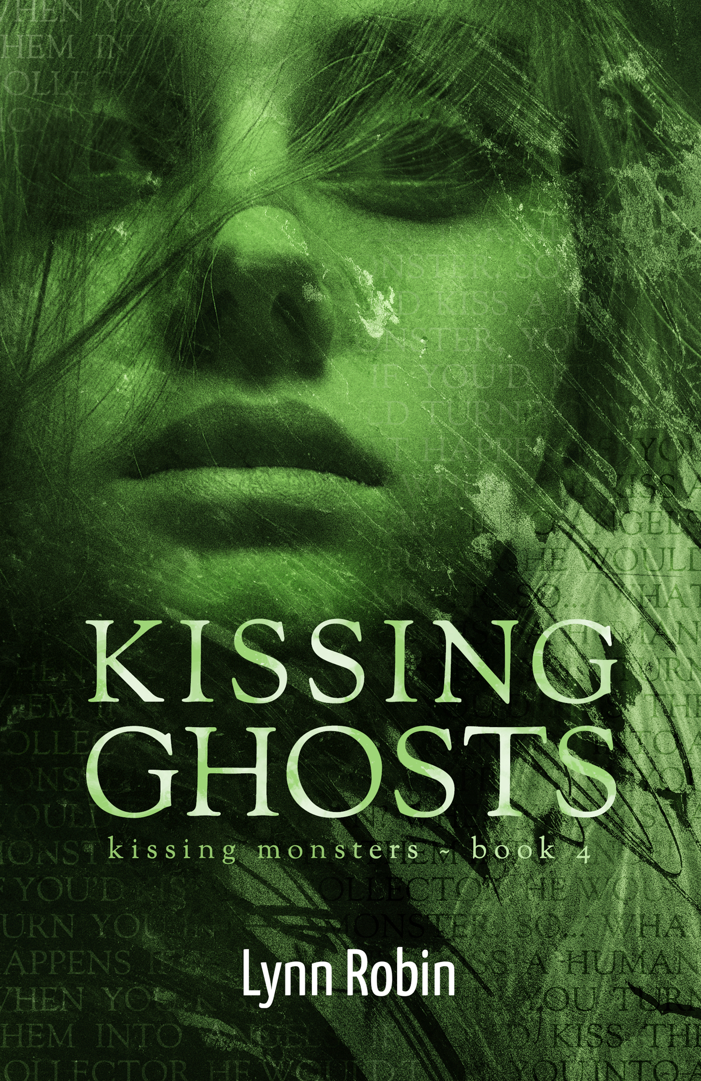 Kissing Ghosts (Kissing Monsters #4) by Lynn Robin | Goodreads