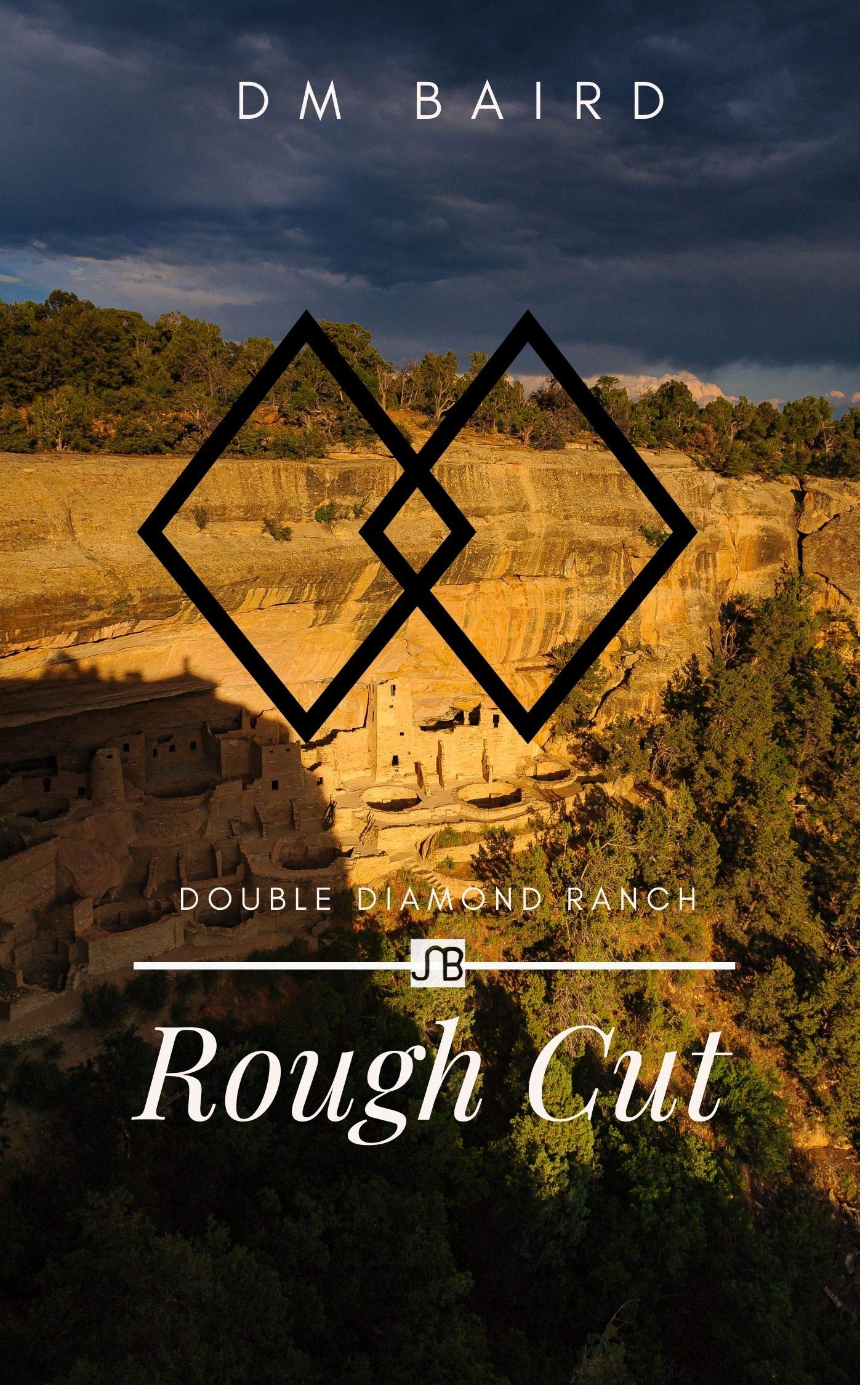 Rough Cut: Ranch Romance (Double Diamond Book 1) by D.M. Baird | Goodreads