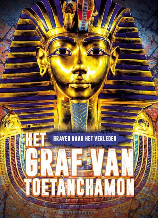 Het graf van Toetanchamon by Emily Rose Oachs | Goodreads