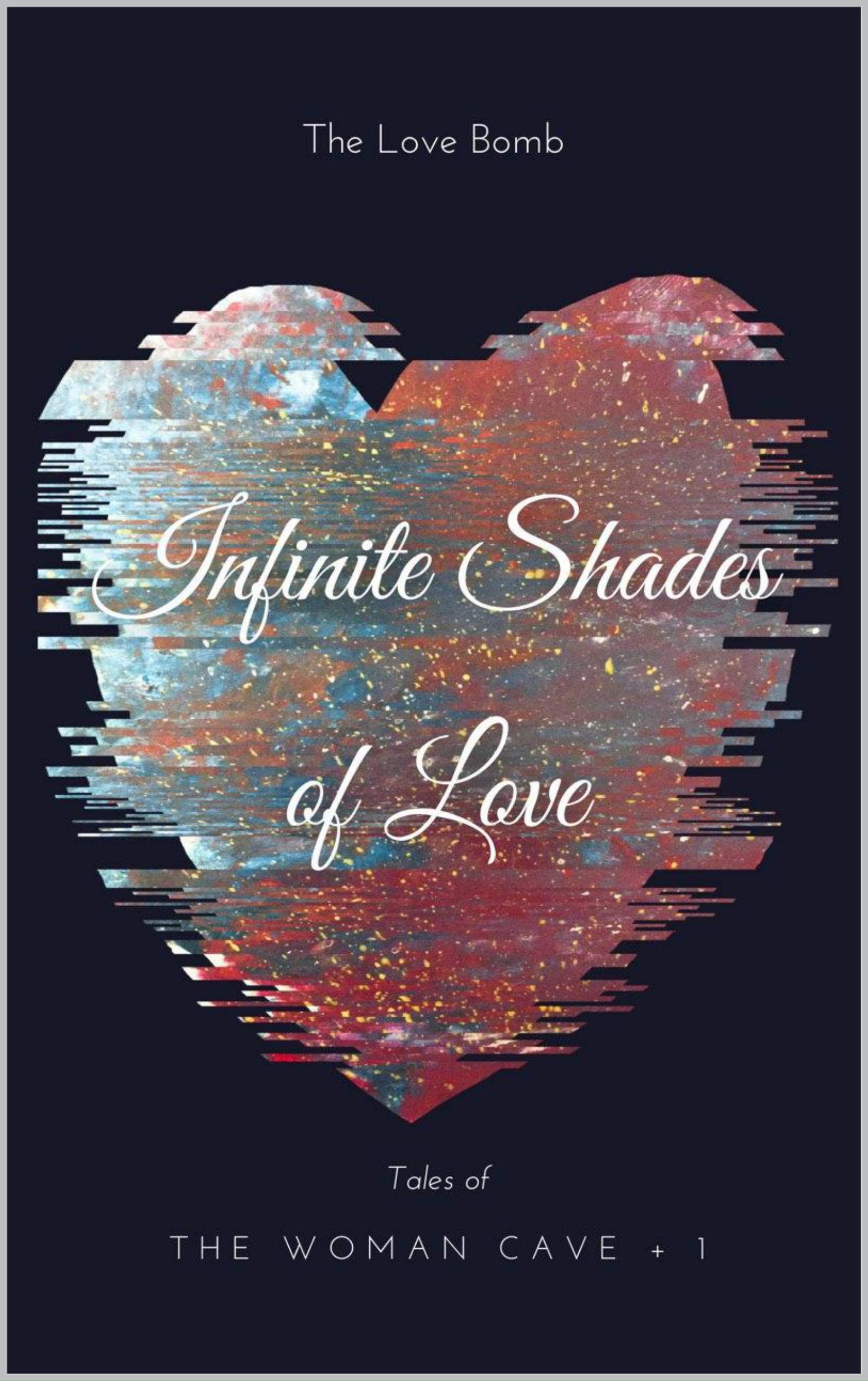 Infinite Shades of Love (Zoom in on... Book 2) by The Woman Cave (+1 ...