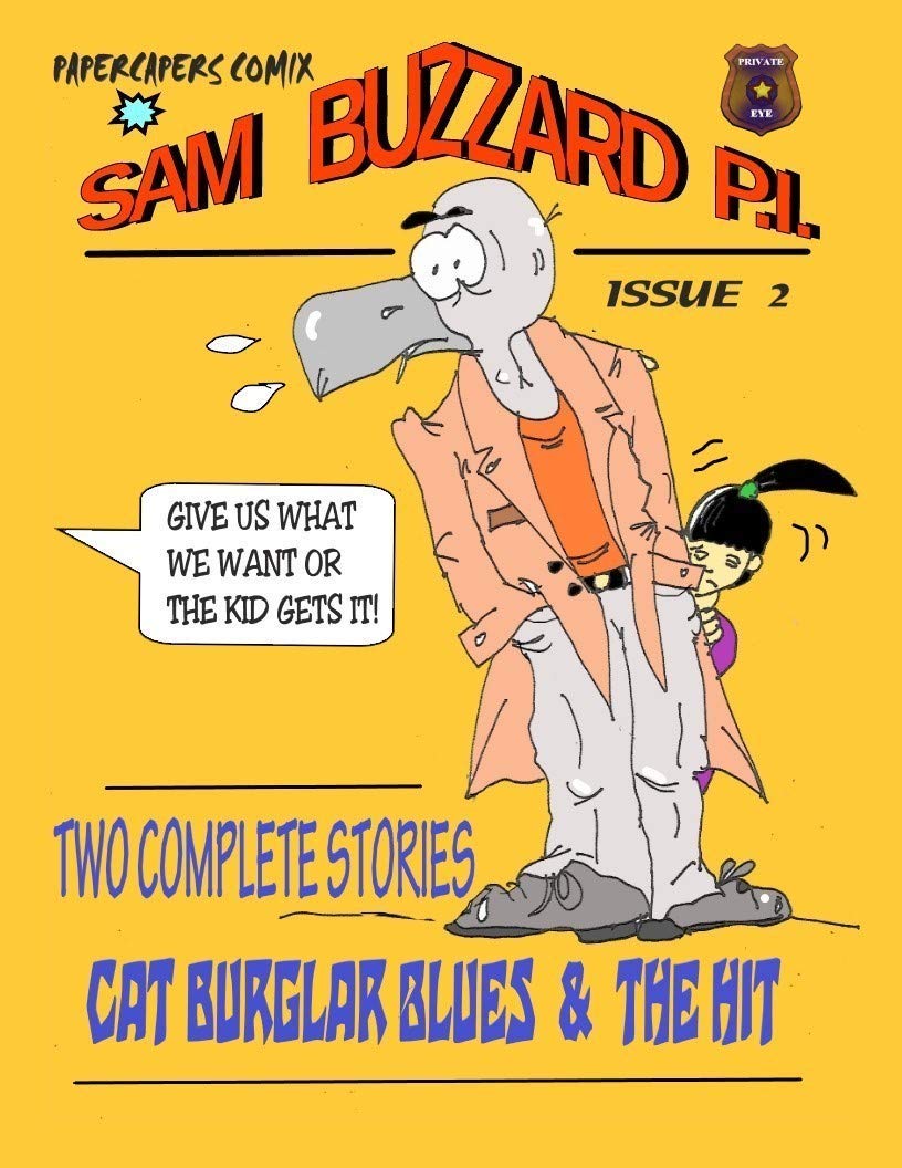 SAM BUZZARD, PI: ISSUE TWO by David Workman | Goodreads