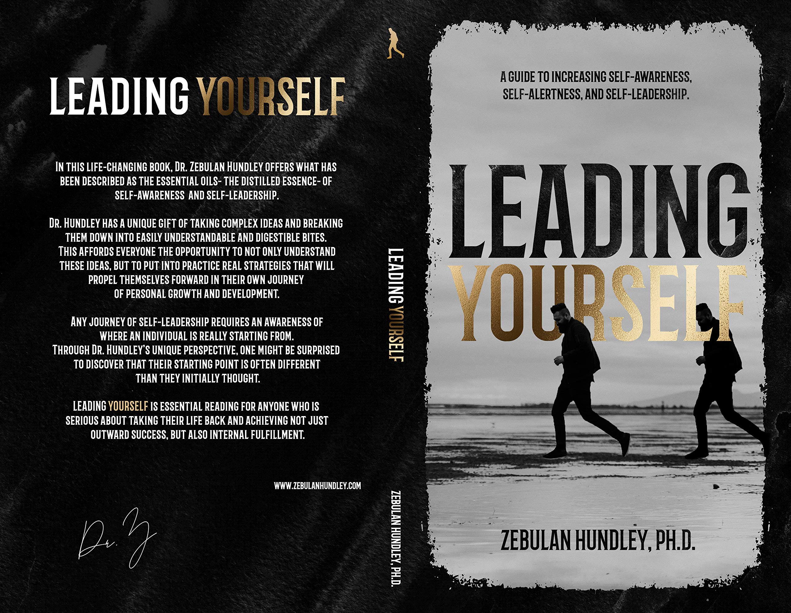 Leading Yourself: A Guide to Increasing Self-Awareness, Self-Alertness ...