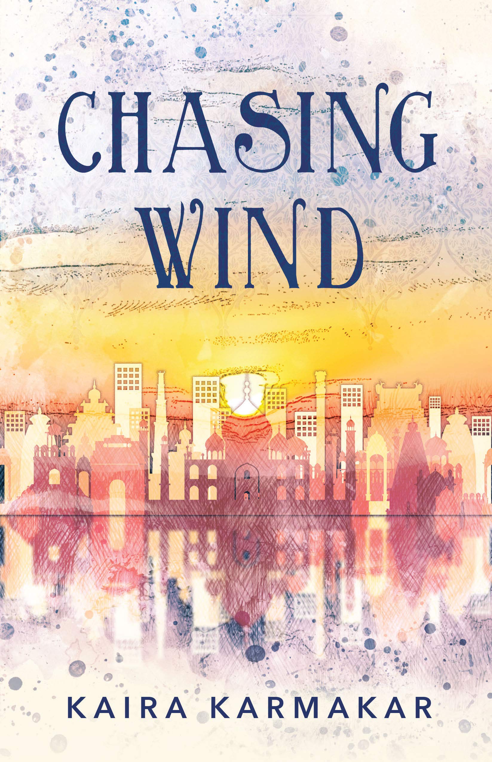 Chasing Wind by Kaira Karmakar | Goodreads