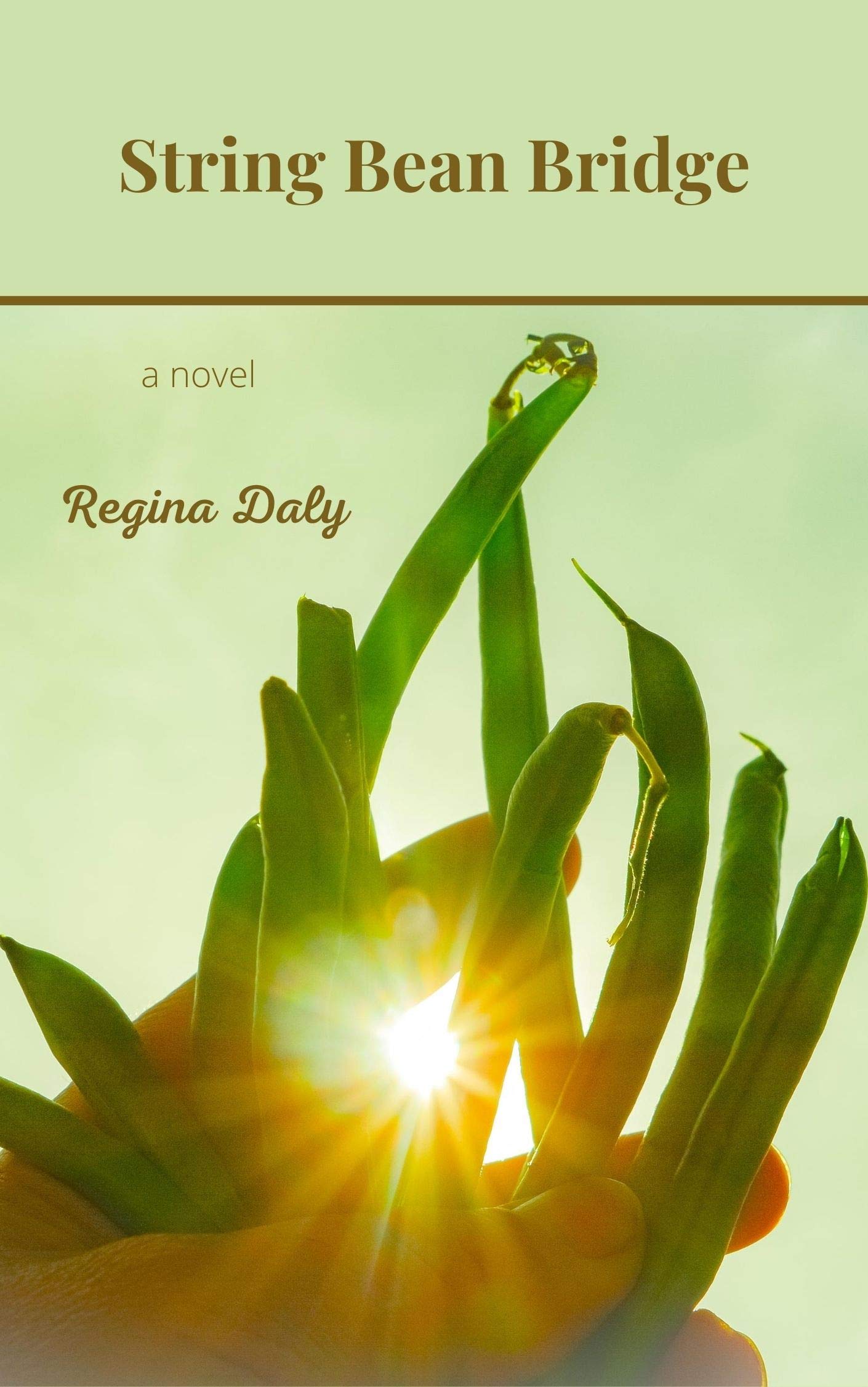 String Bean Bridge by Regina Daly | Goodreads