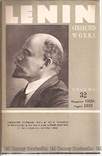 V.I. Lenin Collected Works Volume 32 December 1920 - August 1921 by Vladimir Lenin | Goodreads