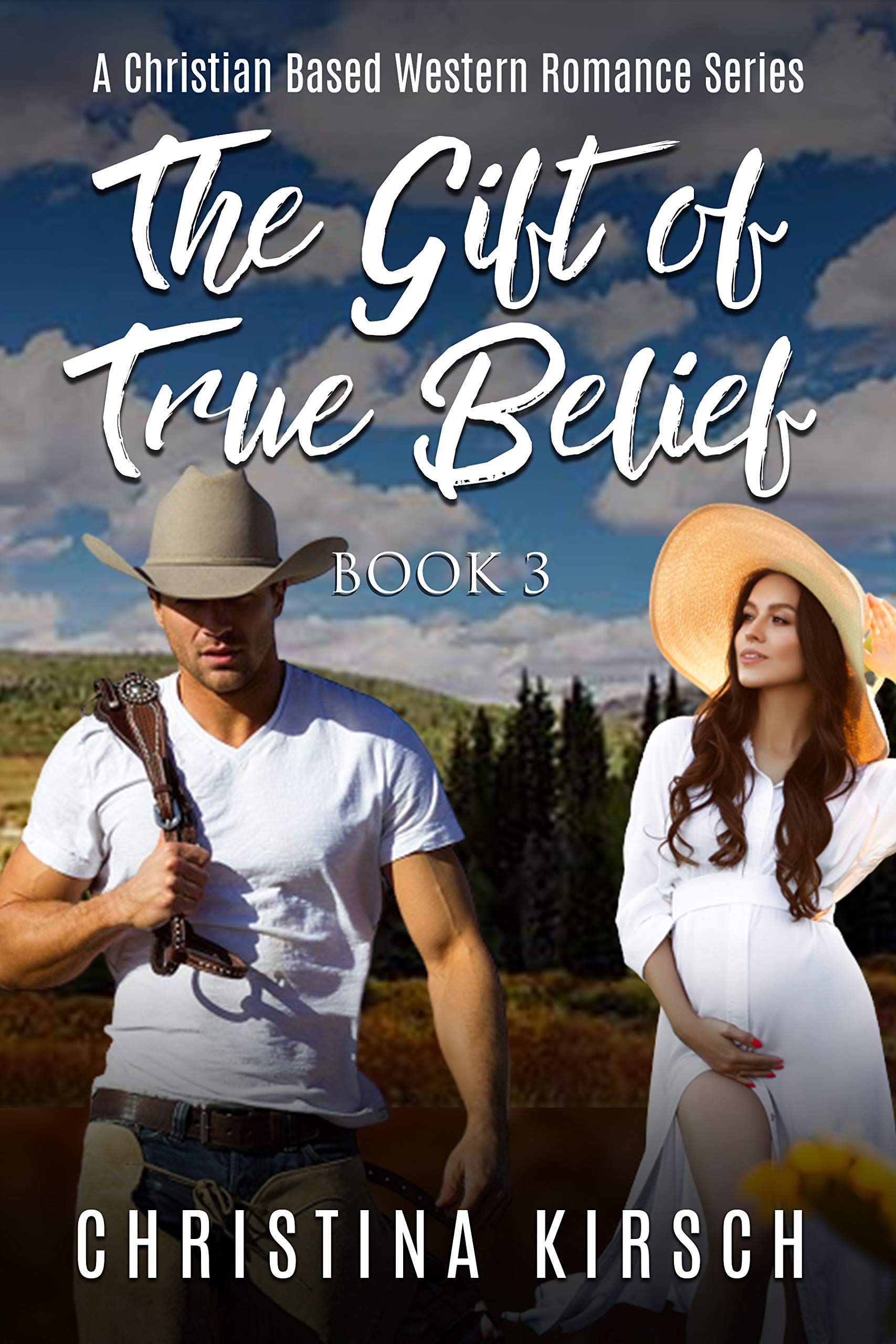 The Gift Of True Belief #3 by Christina Kirsch | Goodreads