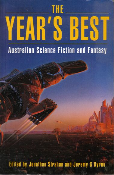 The Year's Best Australian Science Fiction and Fantasy, Volume One by ...