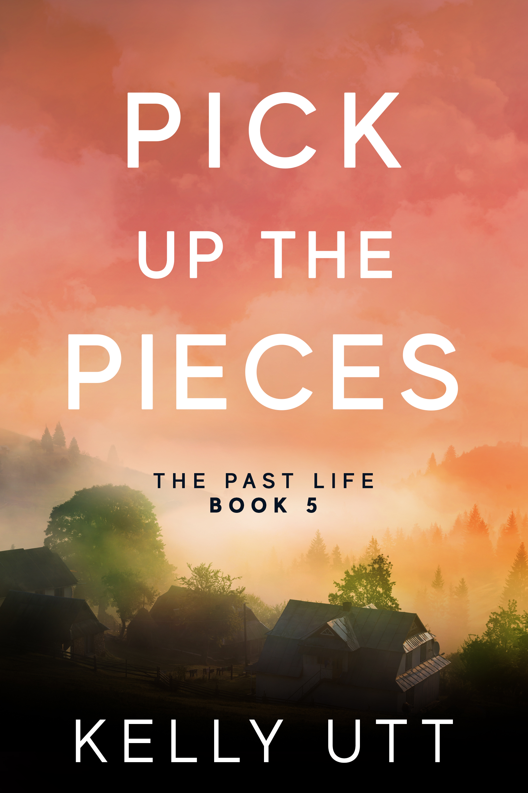 Pick Up the Pieces (Ithaca Falls #5) by Kelly Utt | Goodreads