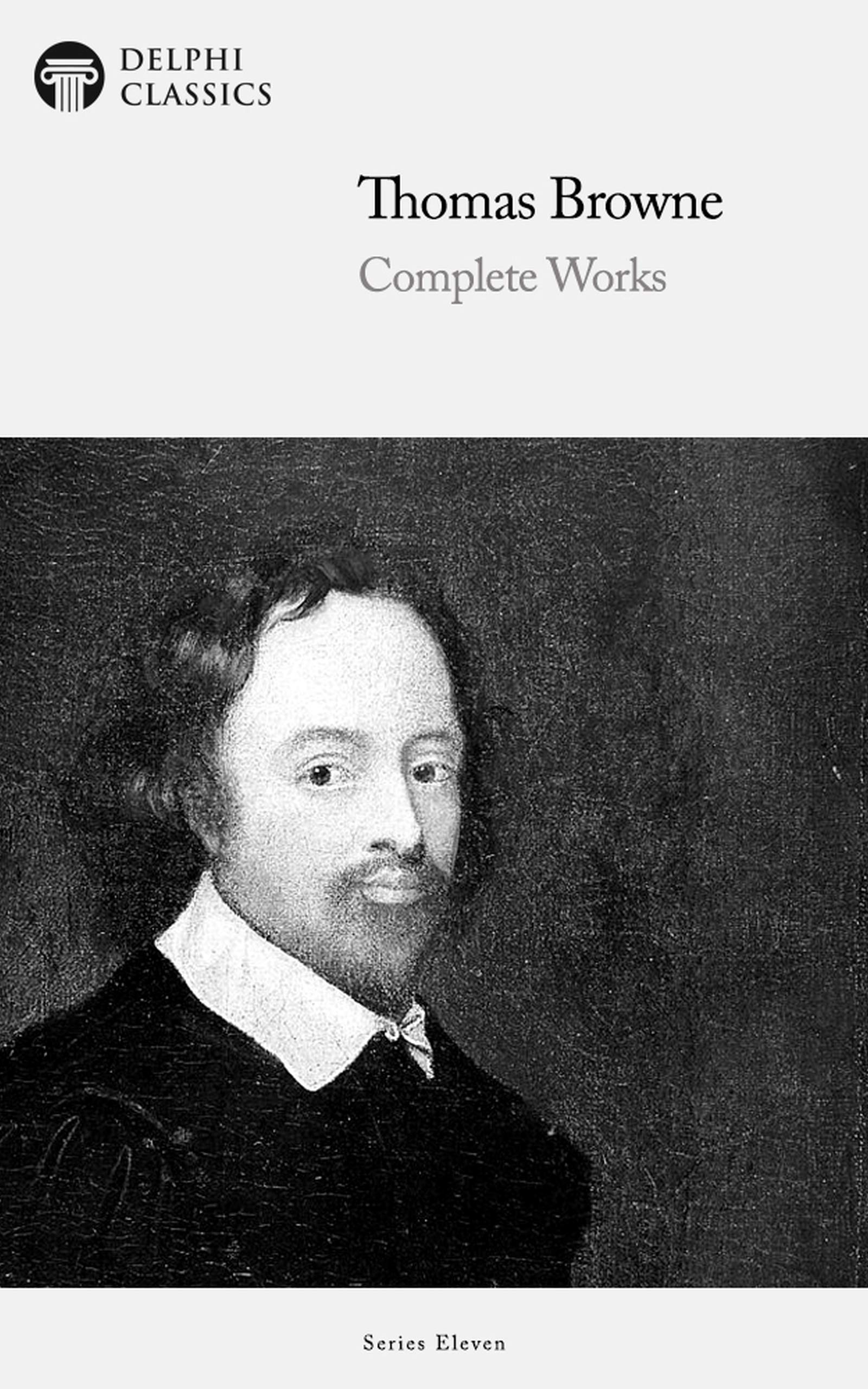 Thomas Browne: Complete Works by Thomas Browne | Goodreads