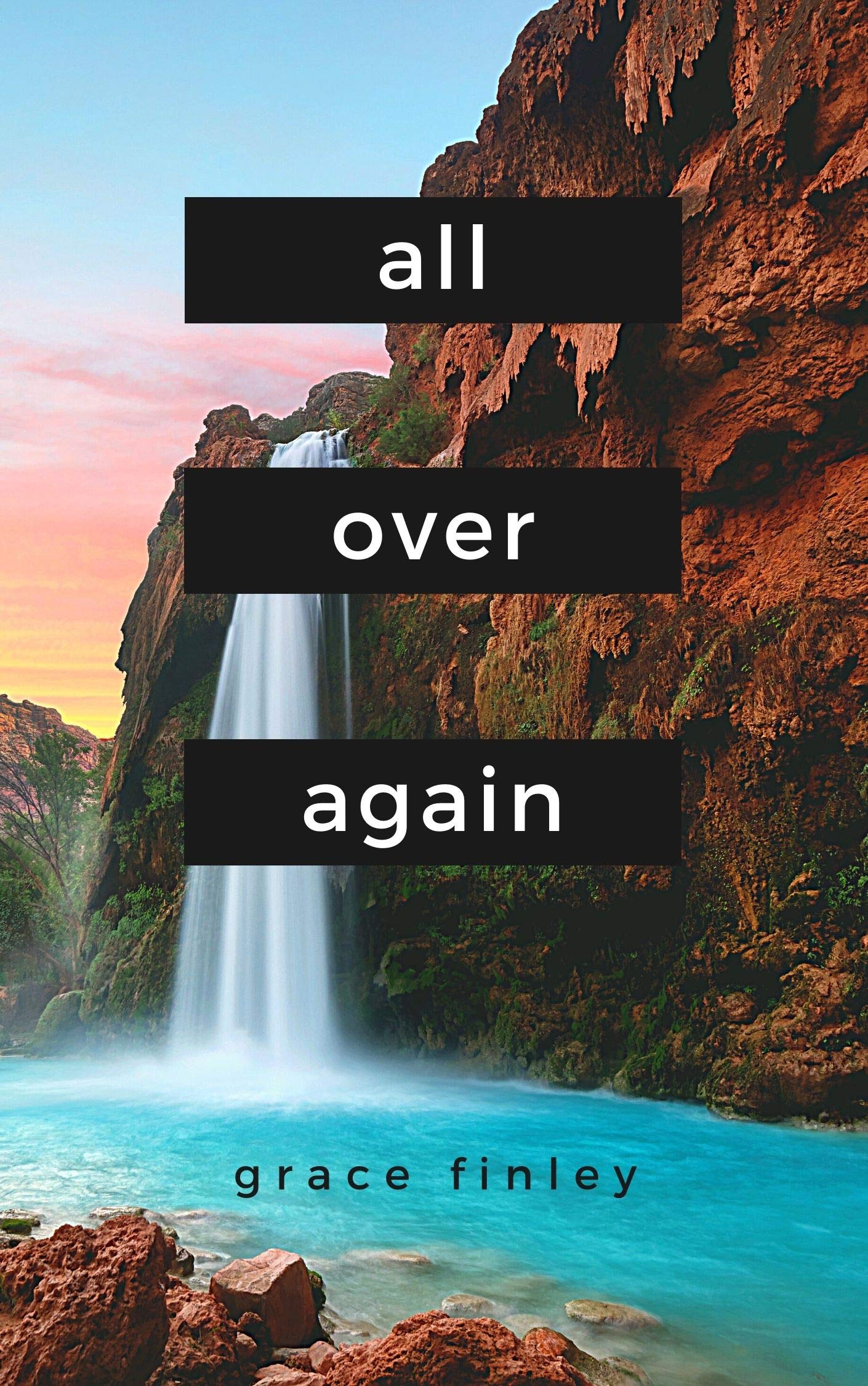 All Over Again by Grace Finley | Goodreads