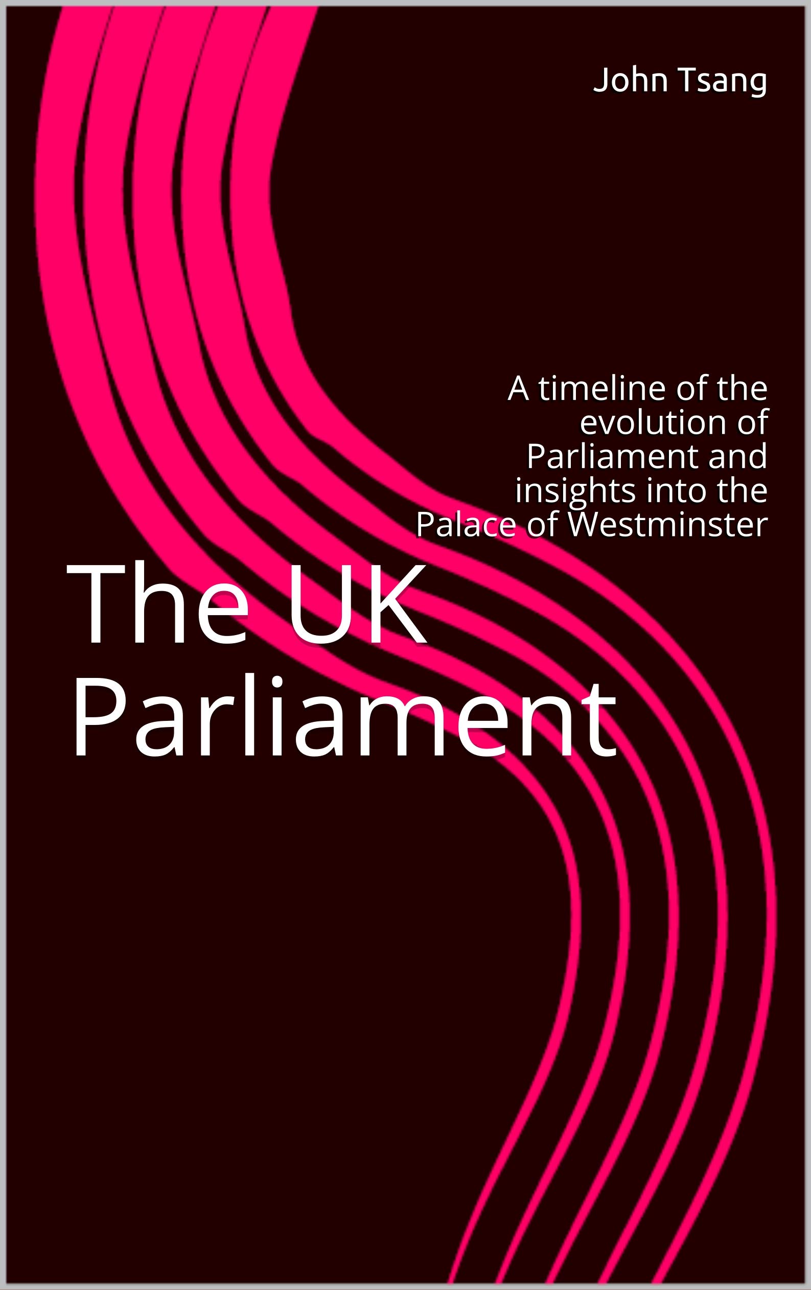 The UK Parliament: A timeline of the evolution of Parliament and ...