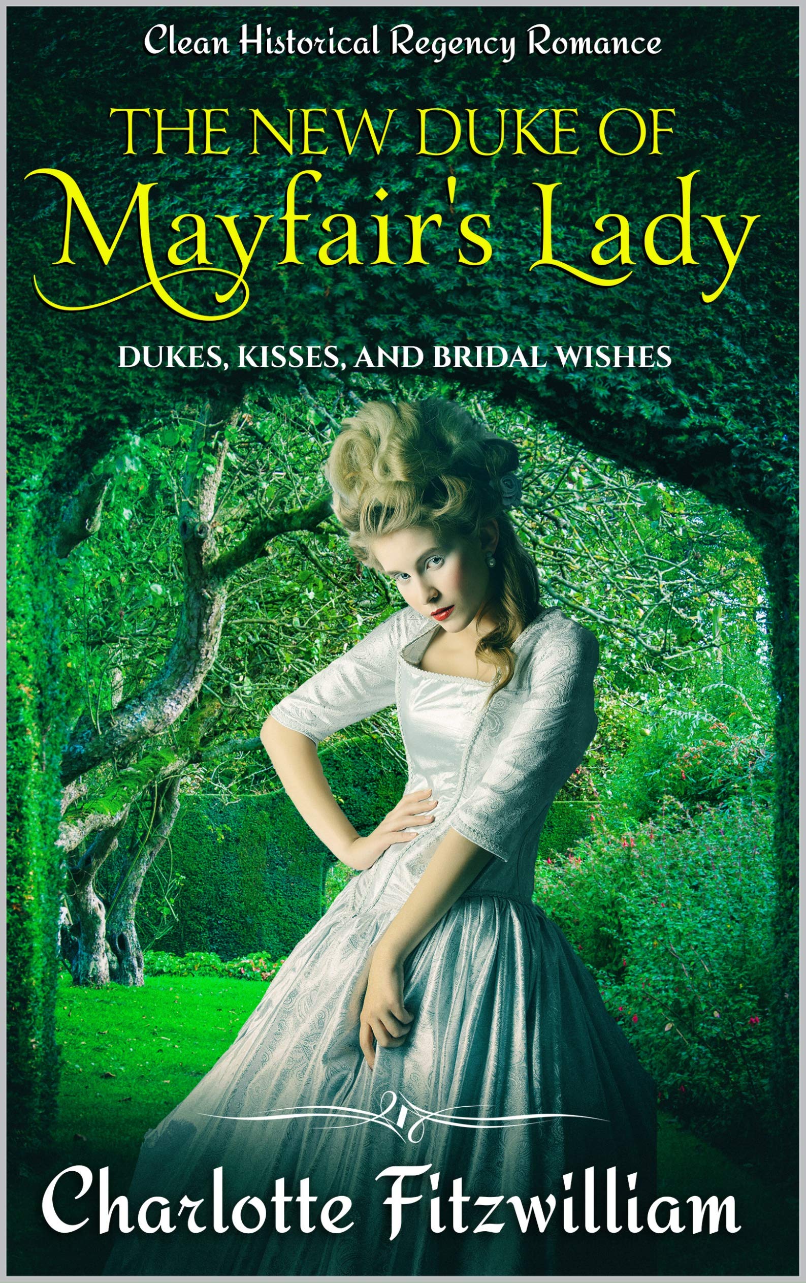 The New Duke of Mayfair's Lady by Charlotte Fitzwilliam | Goodreads