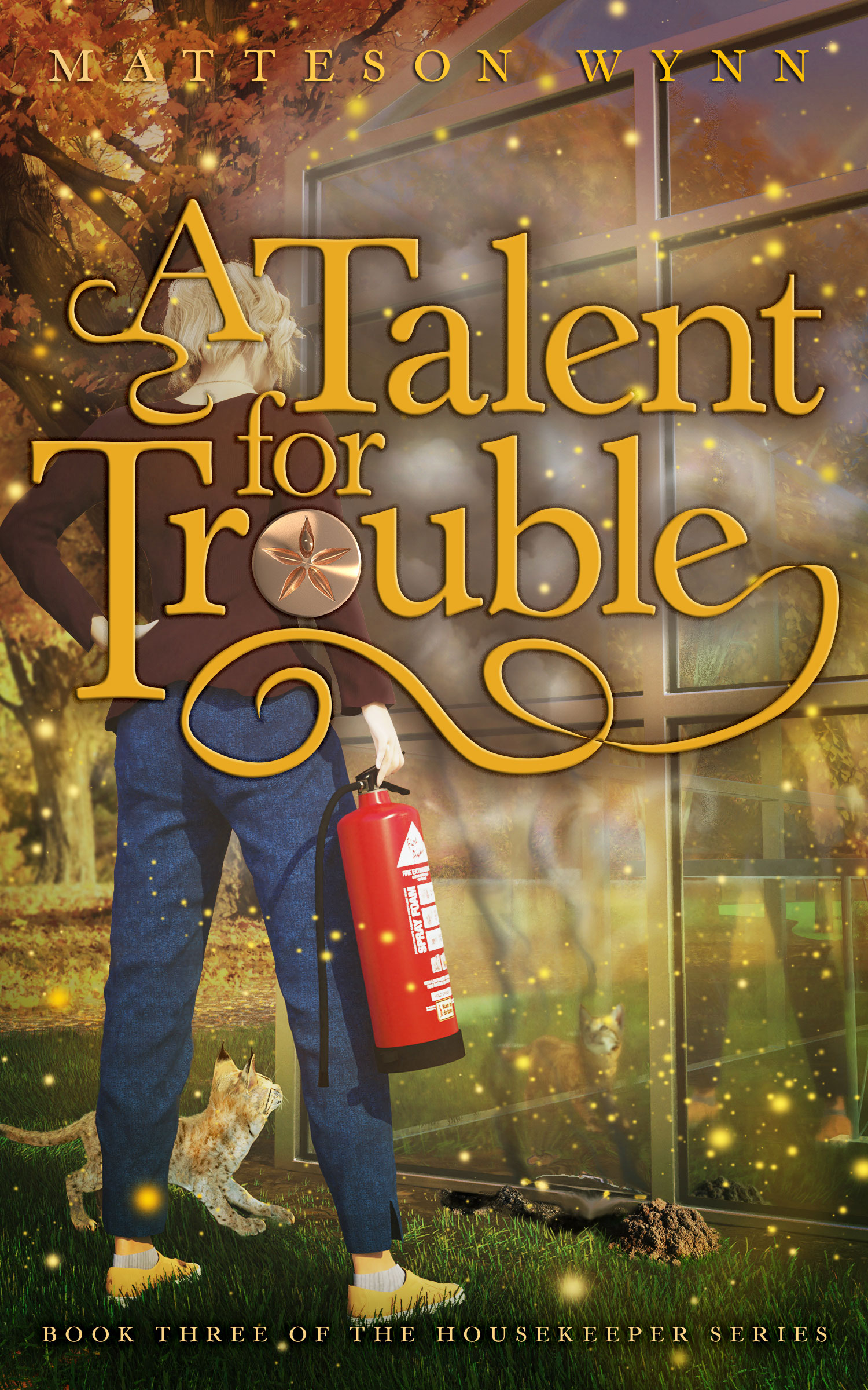 A Talent for Trouble (Housekeeper Series, #3) by Matteson Wynn | Goodreads