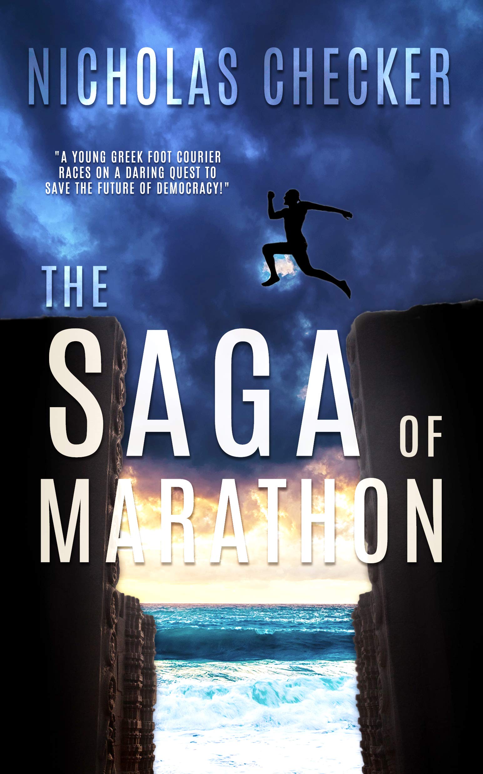 The Saga of Marathon (Historical Fable) by Nicholas Checker | Goodreads