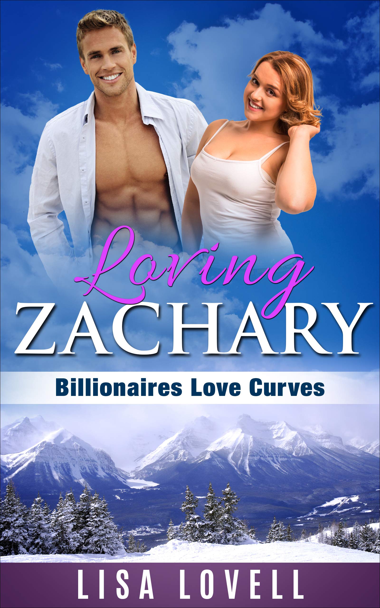 Loving Zachary (Billionaires Love Curves #3) by Lisa Lovell | Goodreads
