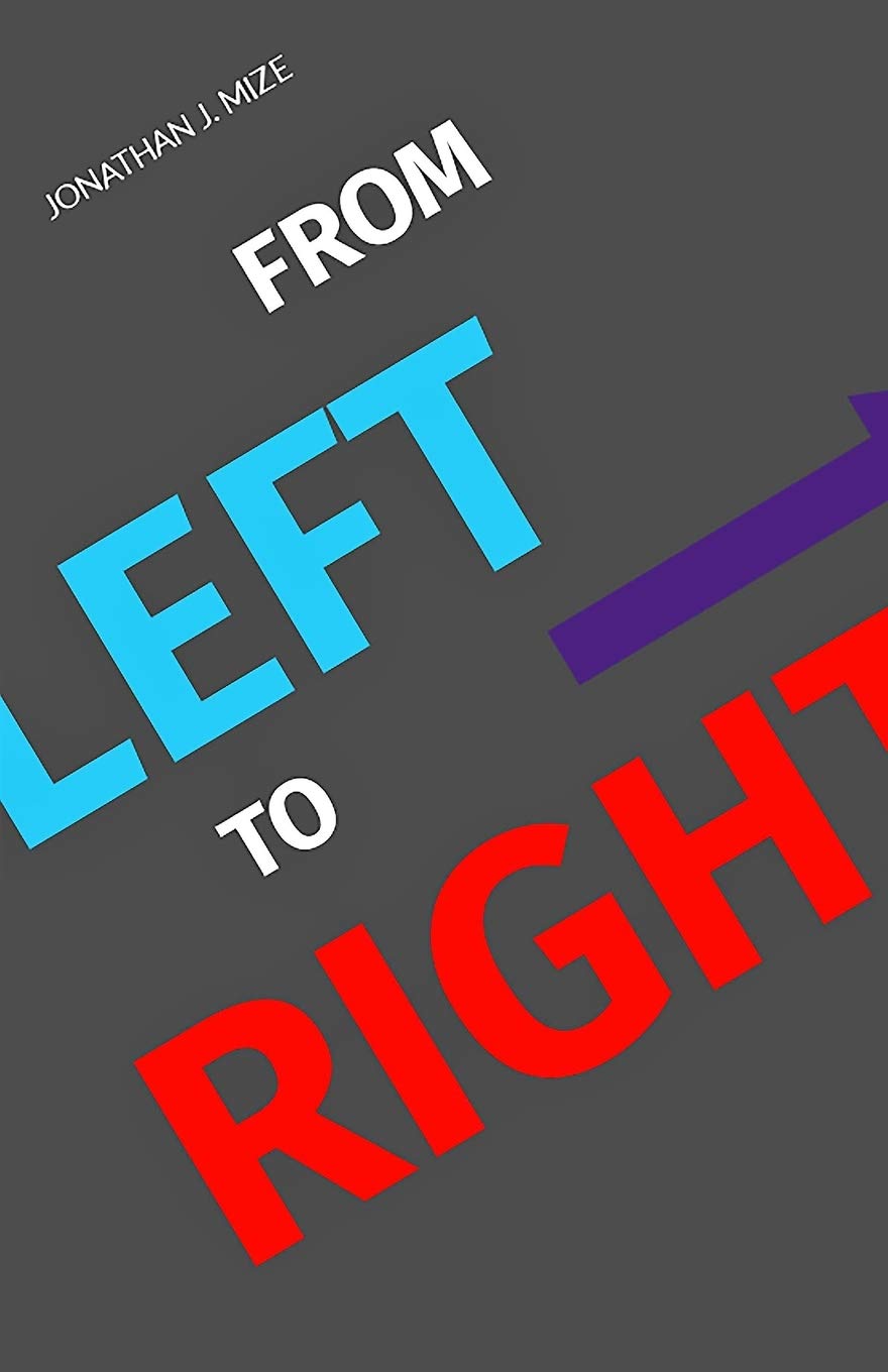 From Left to Right: Journeying from Identity Politics to Human Politics ...