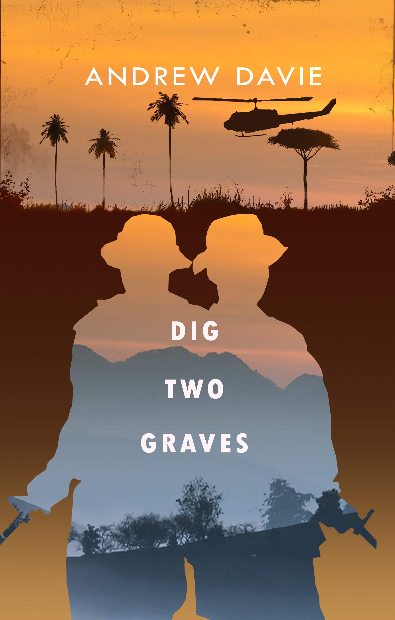 Dig Two Graves by Andrew Davie | Goodreads