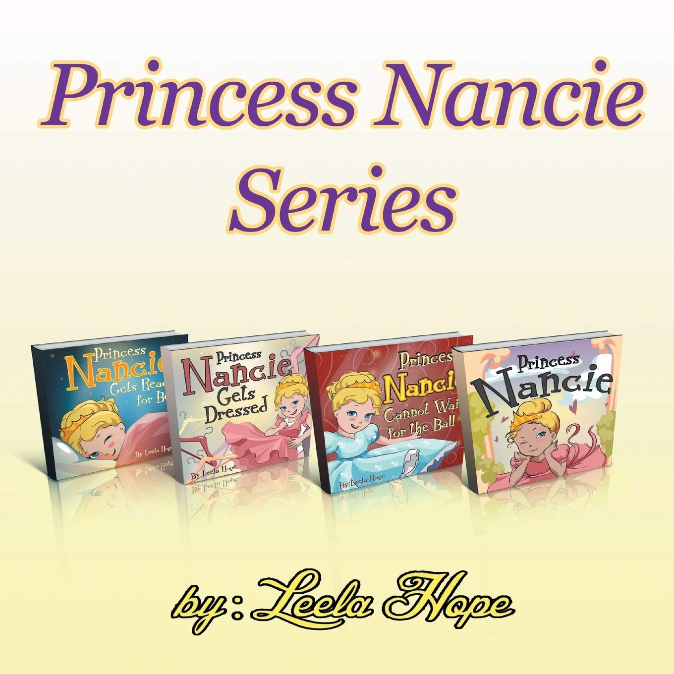Princess Nancie Collection by Leela Hope | Goodreads
