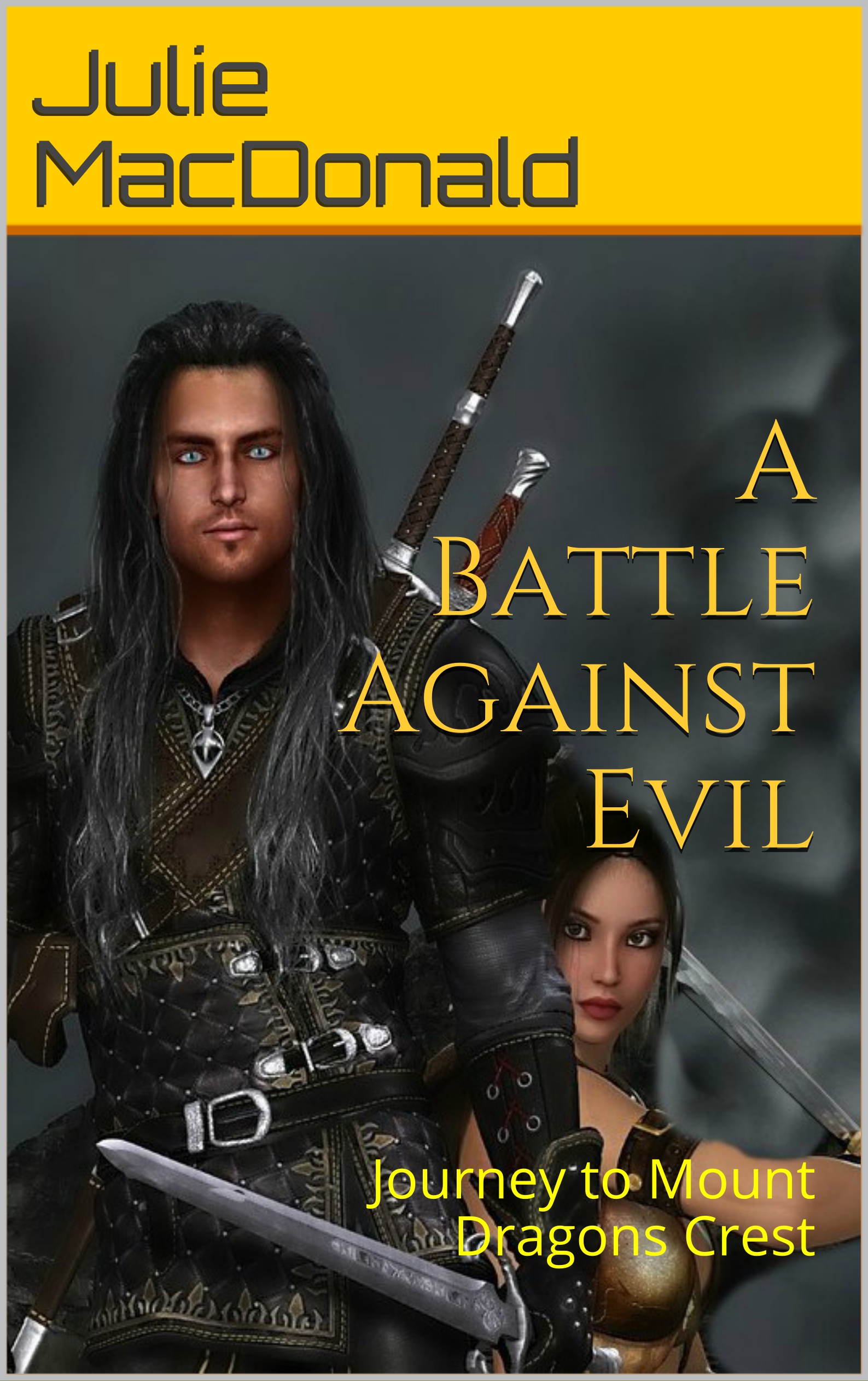 A Battle Against Evil by Julie MacDonald | Goodreads