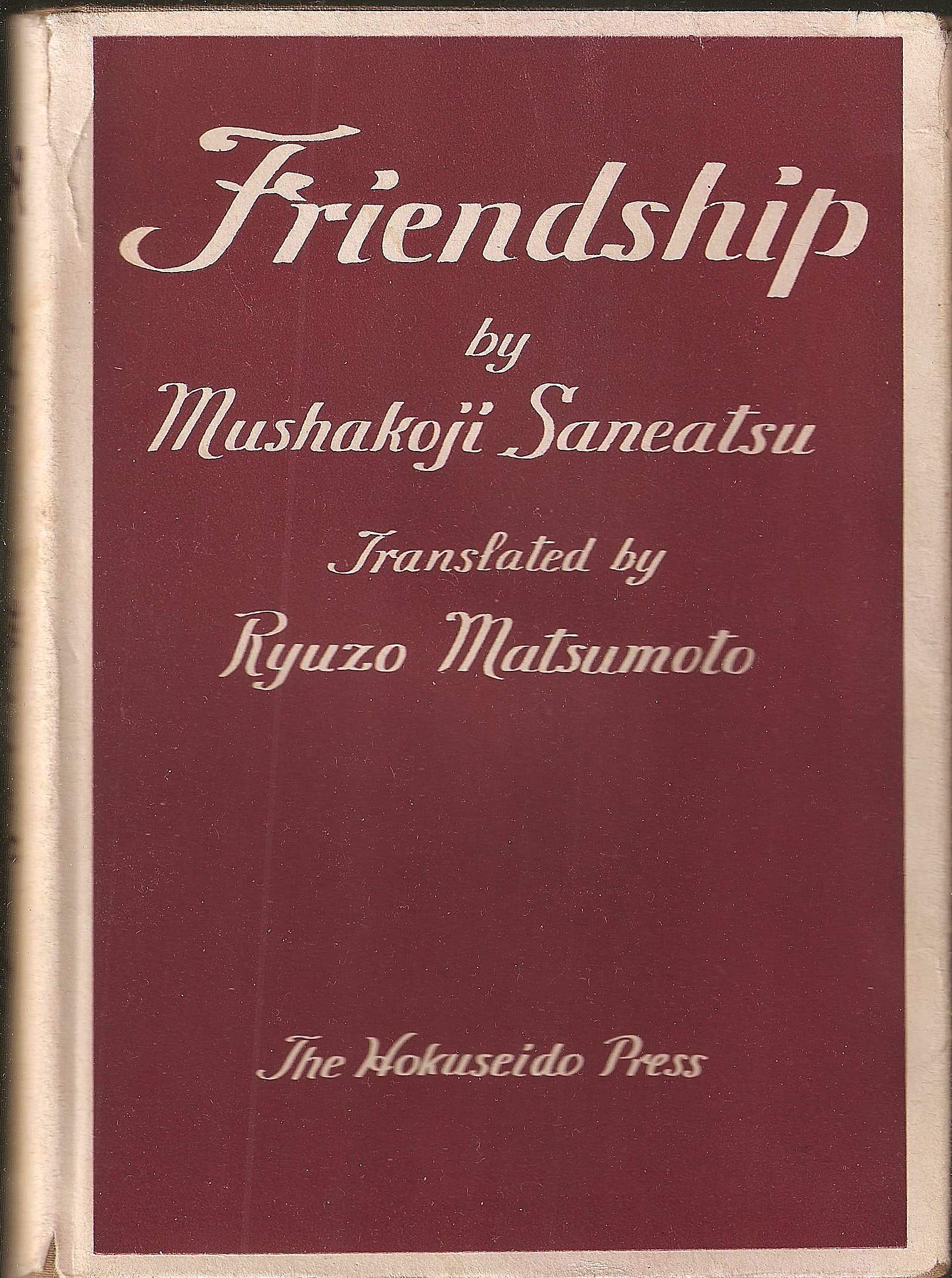 Friendship by Saneatsu Mushanokōji | Goodreads