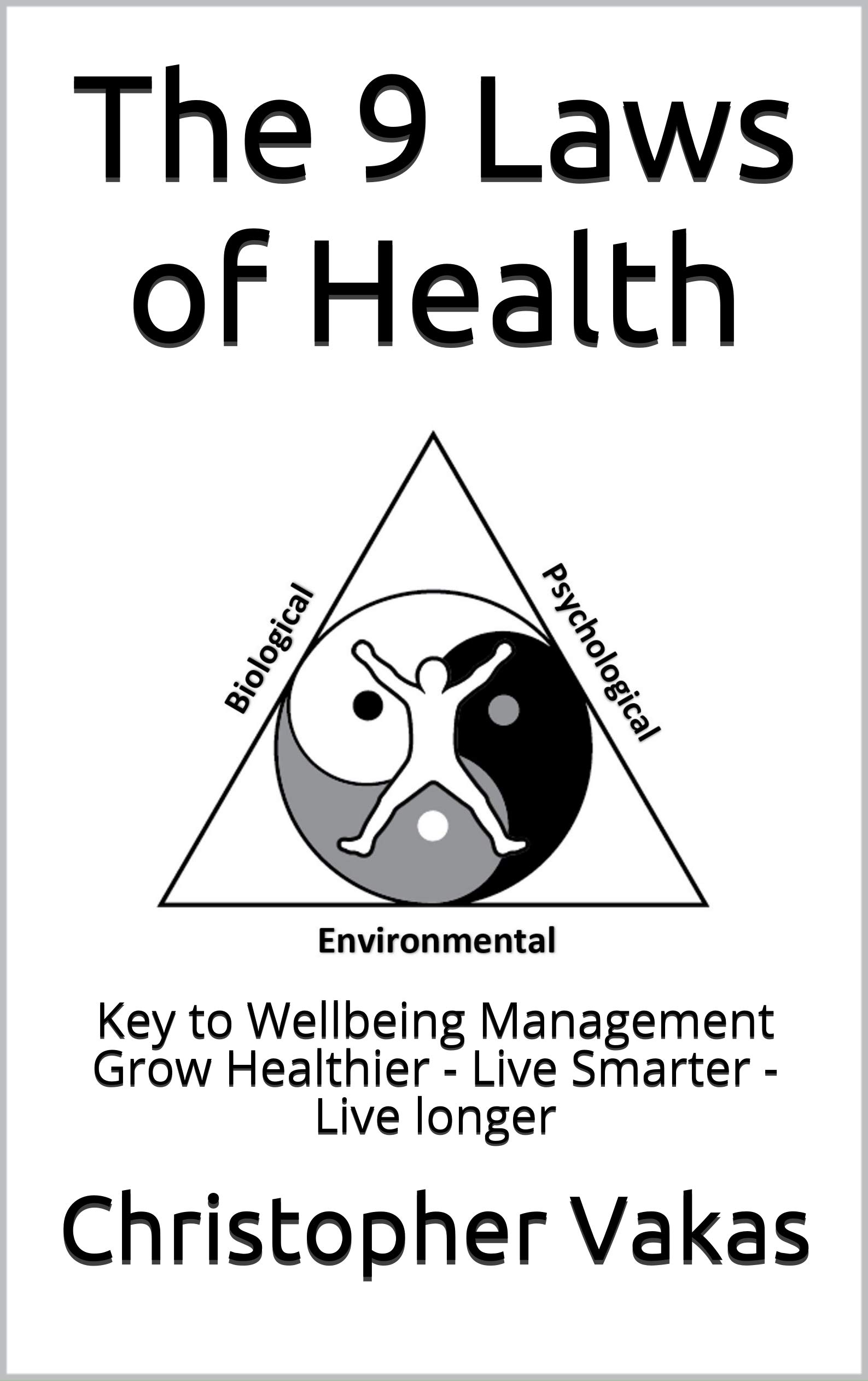 The 9 Laws of Health: Key to Wellbeing Management Grow Healthier - Live ...