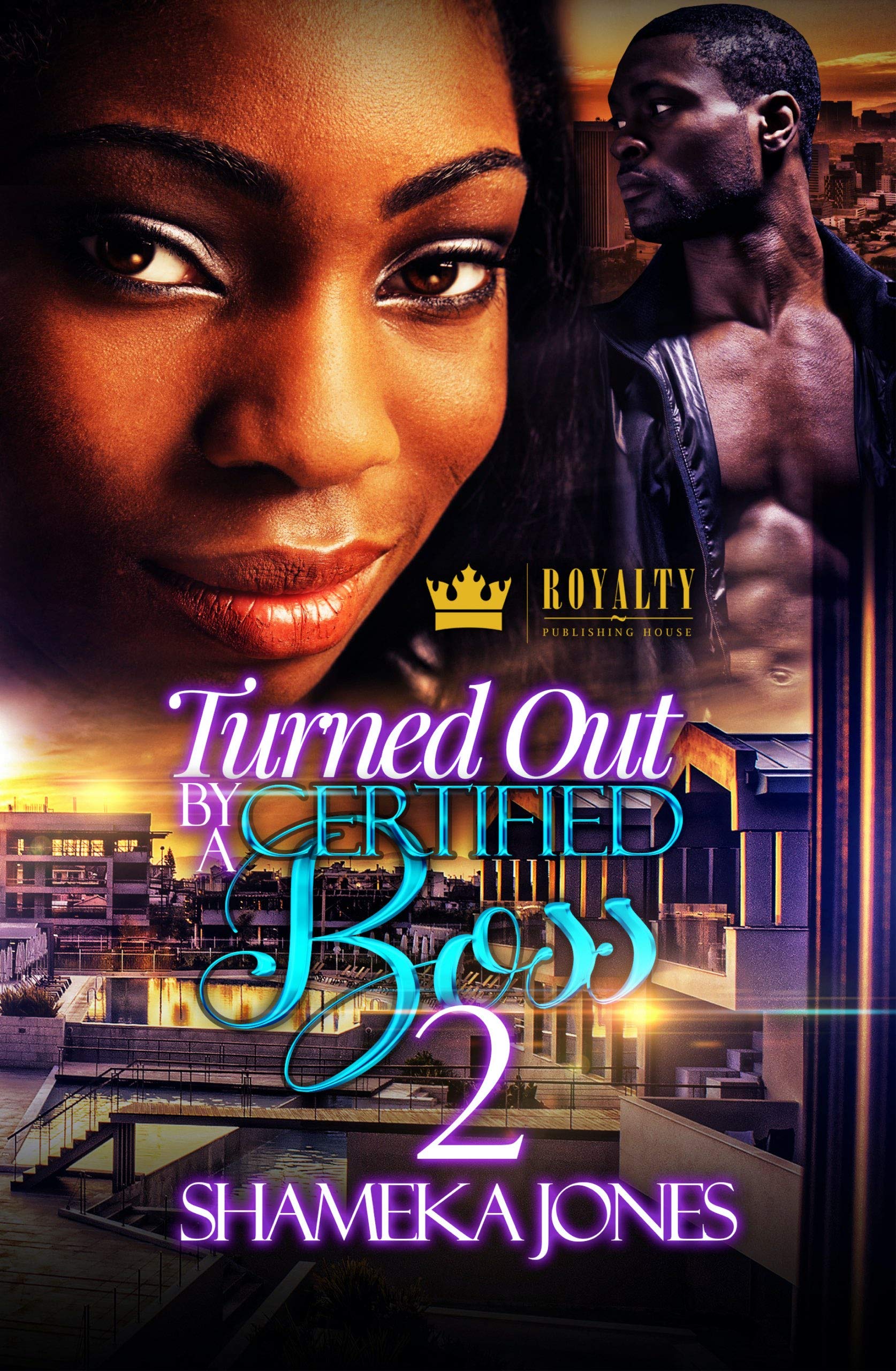 Turned Out By a Certified Boss 2 by Shameka Jones | Goodreads