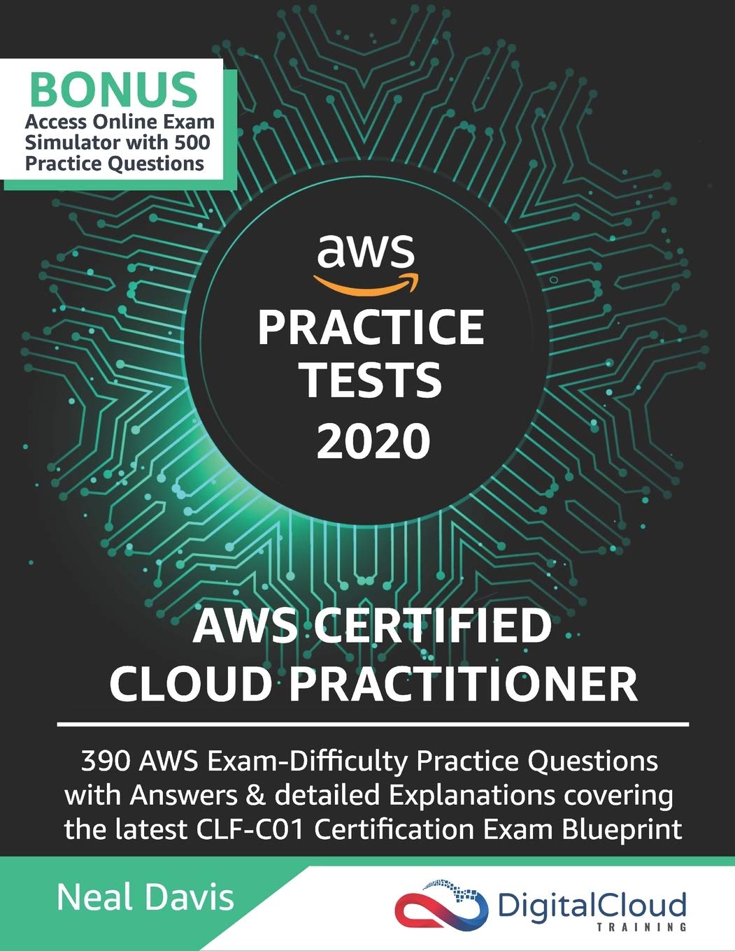 AWS Certified Cloud Practitioner Practice Tests by Neal Davis | Goodreads