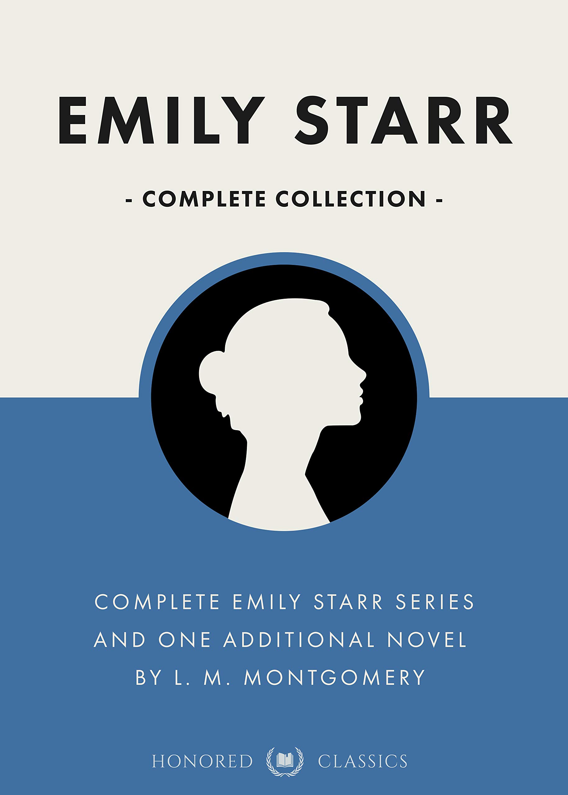 Emily Starr Complete Collection / The Blue Castle by L.M. Montgomery ...