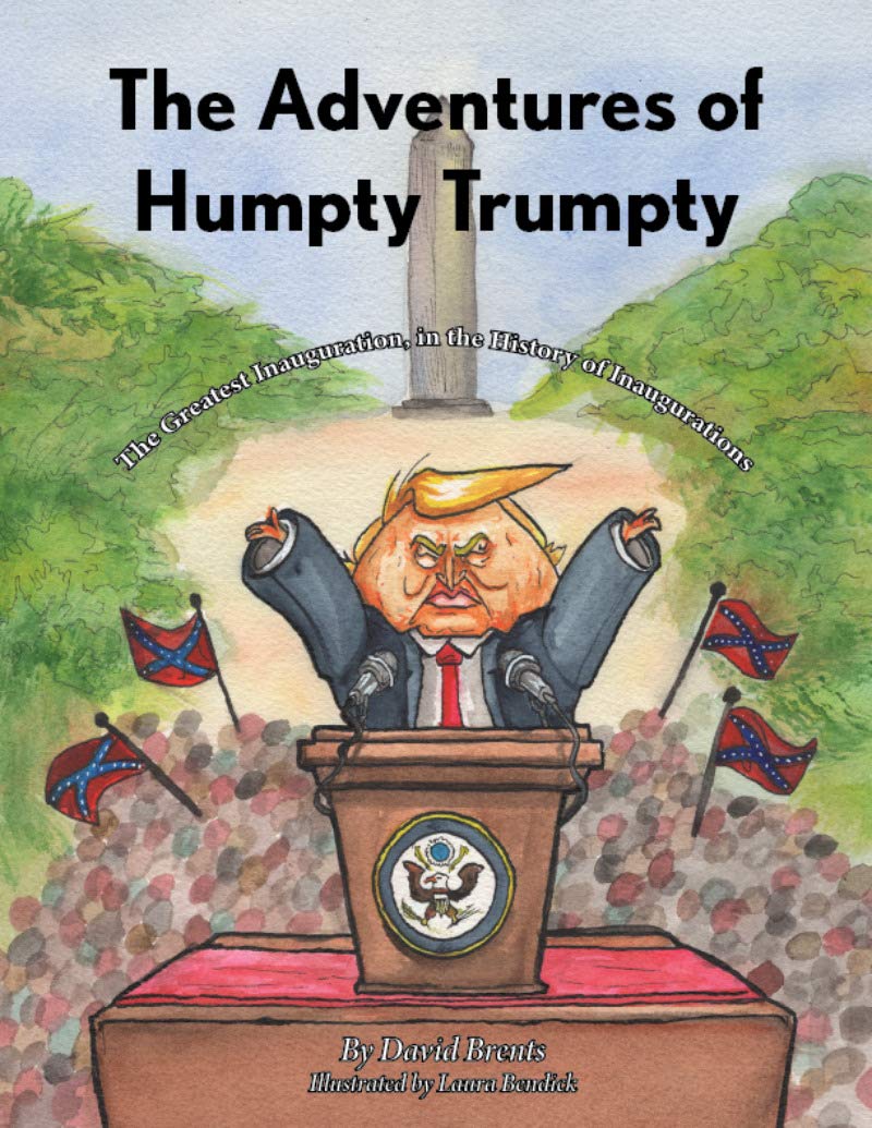 The Adventures of Humpty Trumpty by David Brents | Goodreads