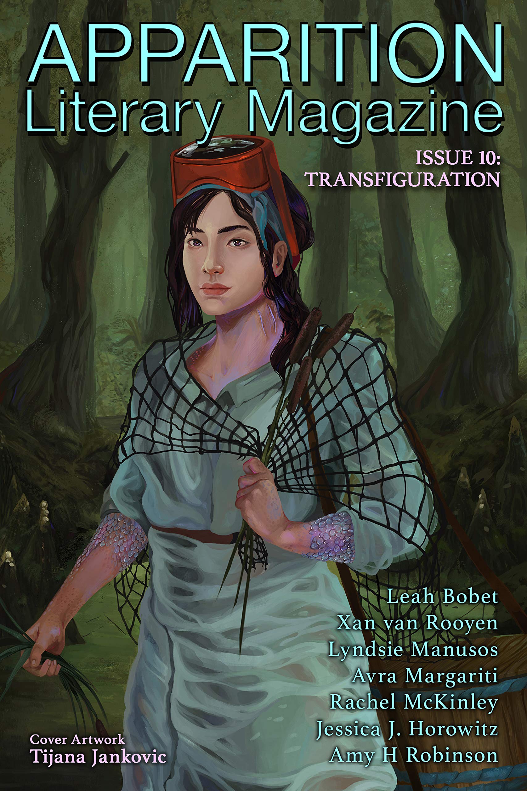 Apparition Lit, Issue 10: Transfiguration by Tacoma Tomilson | Goodreads